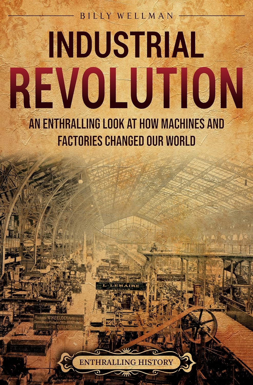 Amazon.com: Industrial Revolution: An Enthralling Look at How Machines ...