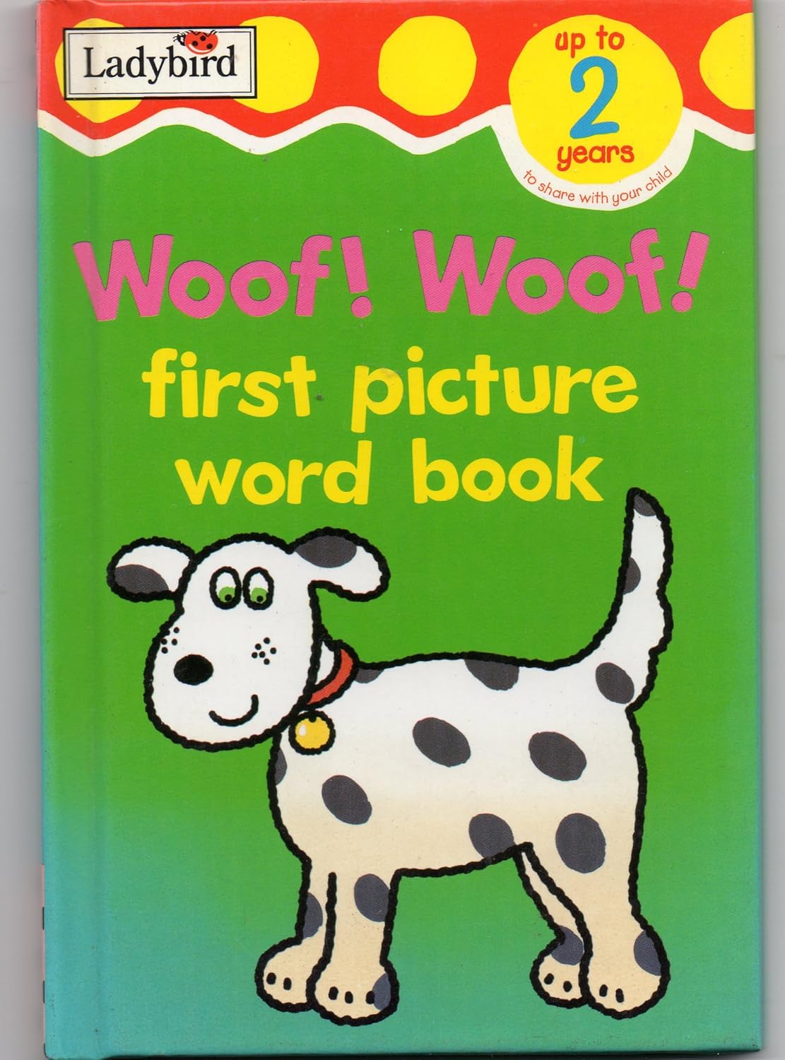 Woof! Woof! (First Picture Word Books) : Unknown: Amazon.co.uk: Books