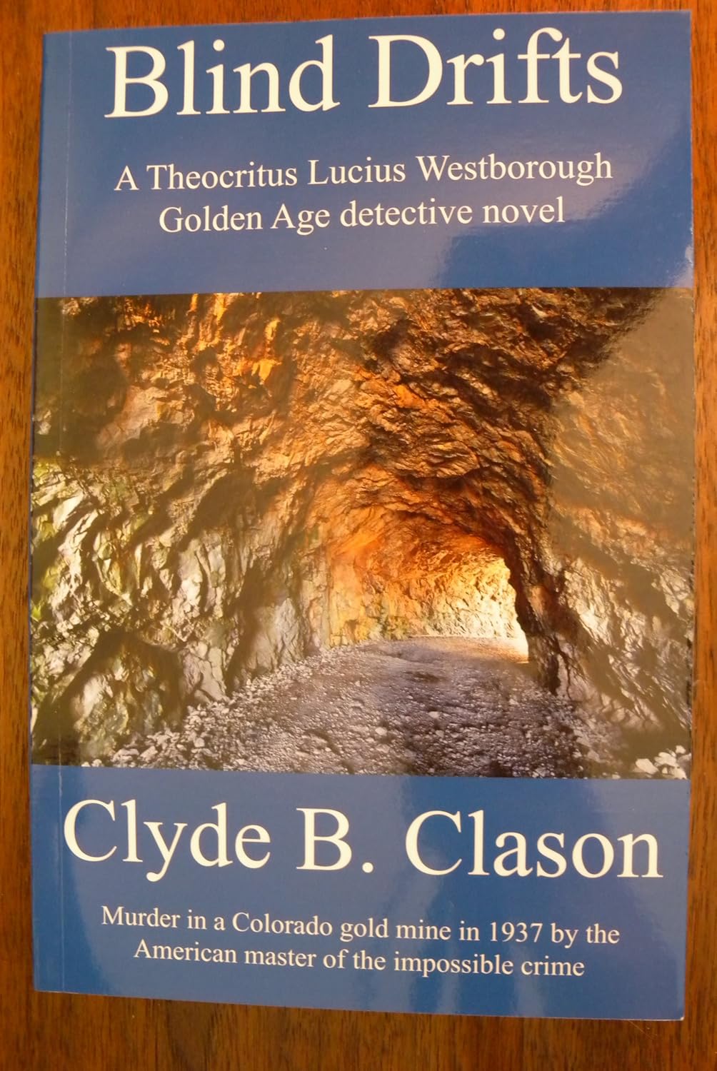 Blind Drifts: Clason, Clyde B.: 9781601870728: Amazon.com: Books