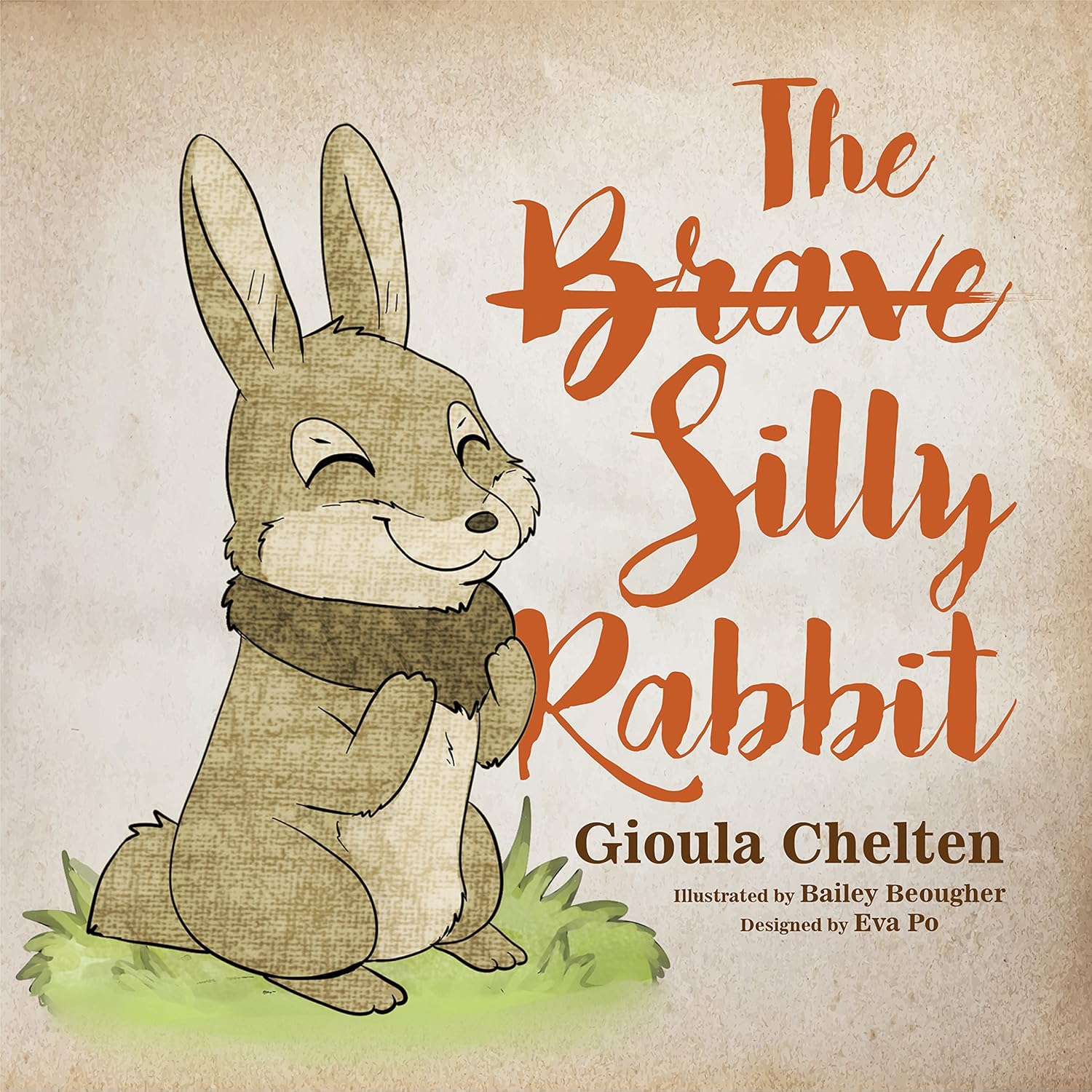 The Brave Silly Rabbit - Kindle edition by Chelten, Gioula, Beougher ...