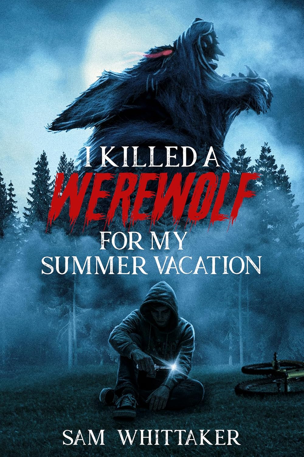 Amazon.com: I Killed a Werewolf for My Summer Vacation: An 80s ...