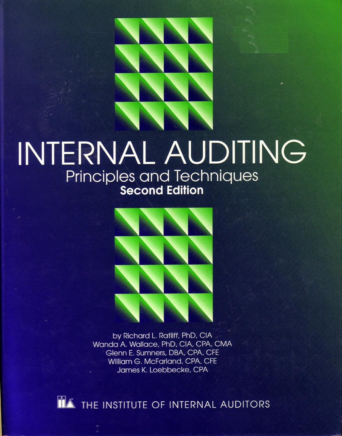 Internal Auditing: Principles and Techniques: Institute of Internal ...