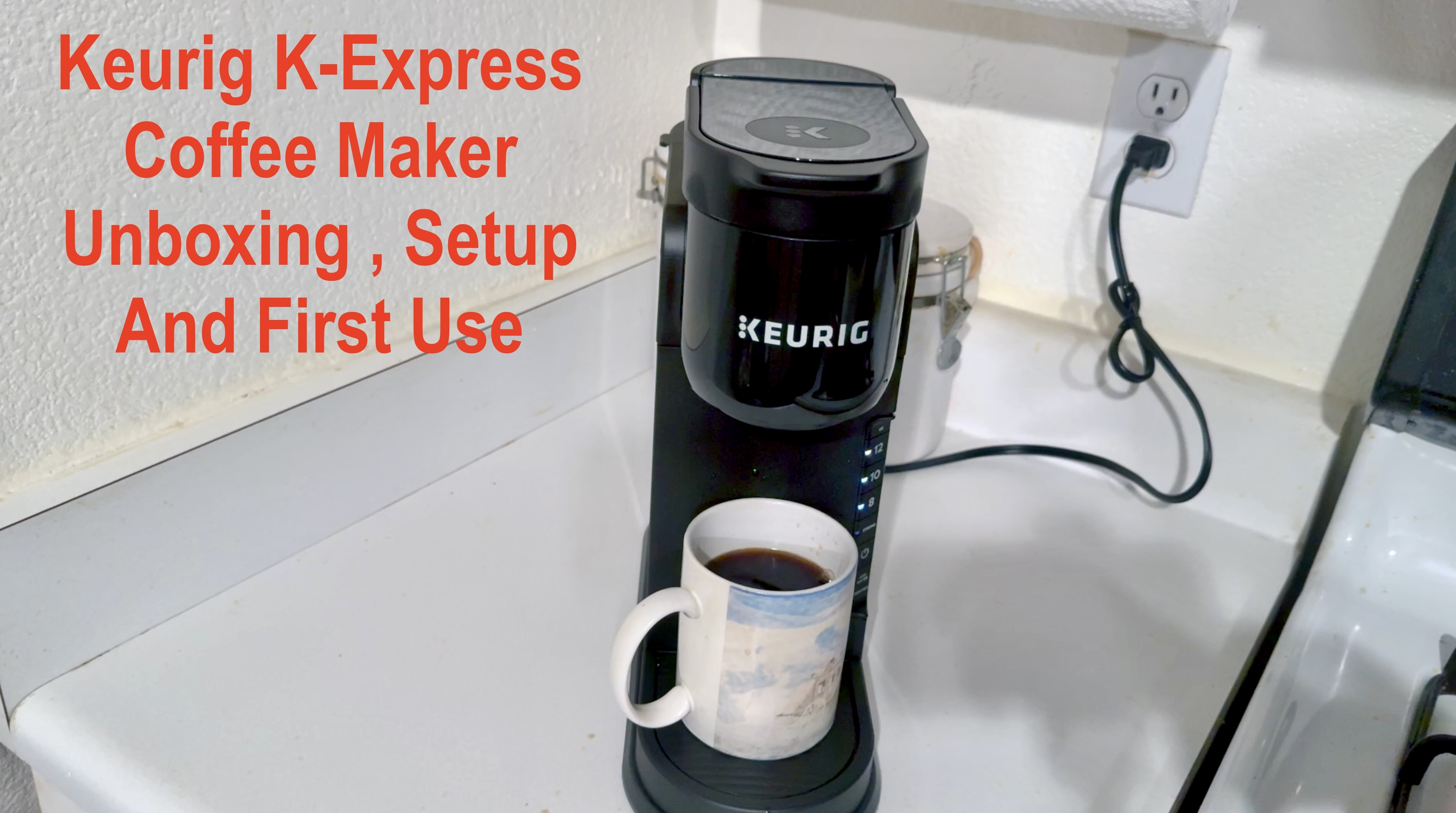 Watch Keurig K-Express Coffee Maker Unboxing , Setup And First Use on ...