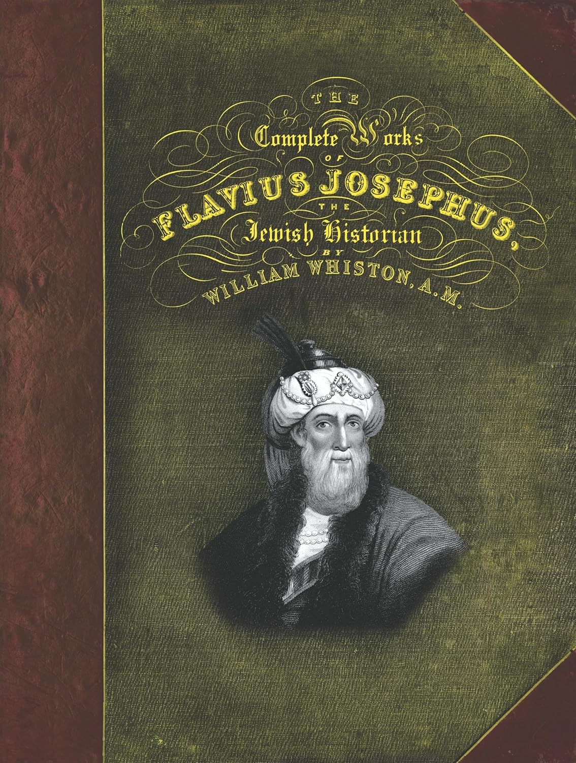 The Complete Works Of Flavius Josephus Legendary Jewish Historian And