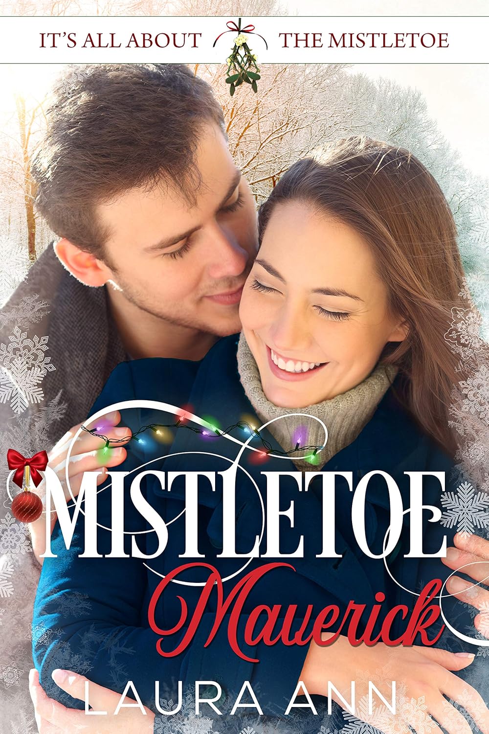 Amazon.com: Mistletoe Maverick: a sweet, holiday romance short (It's ...
