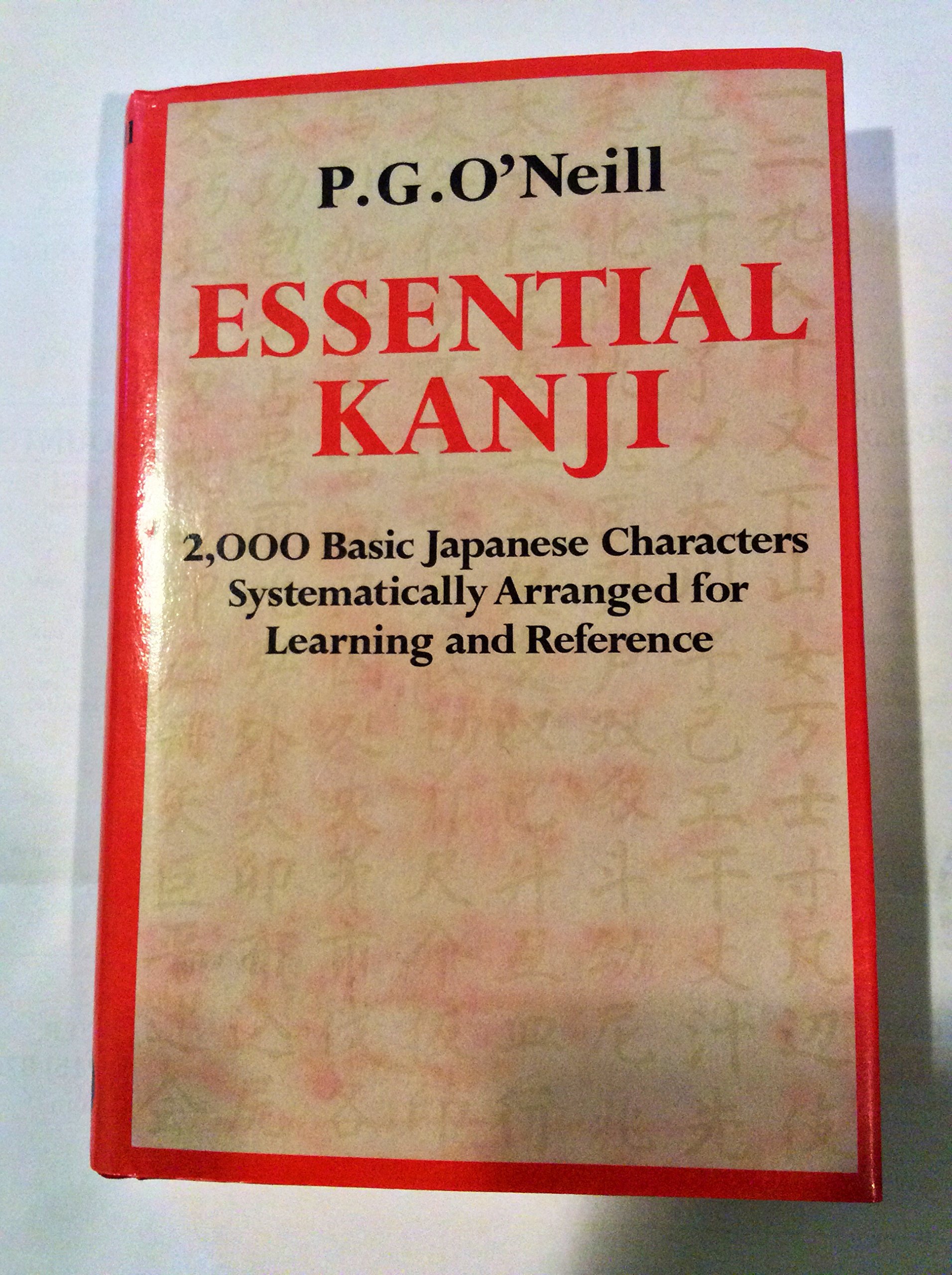 Essential Kanji: 2,000 Basic Japanese Characters Systematically ...