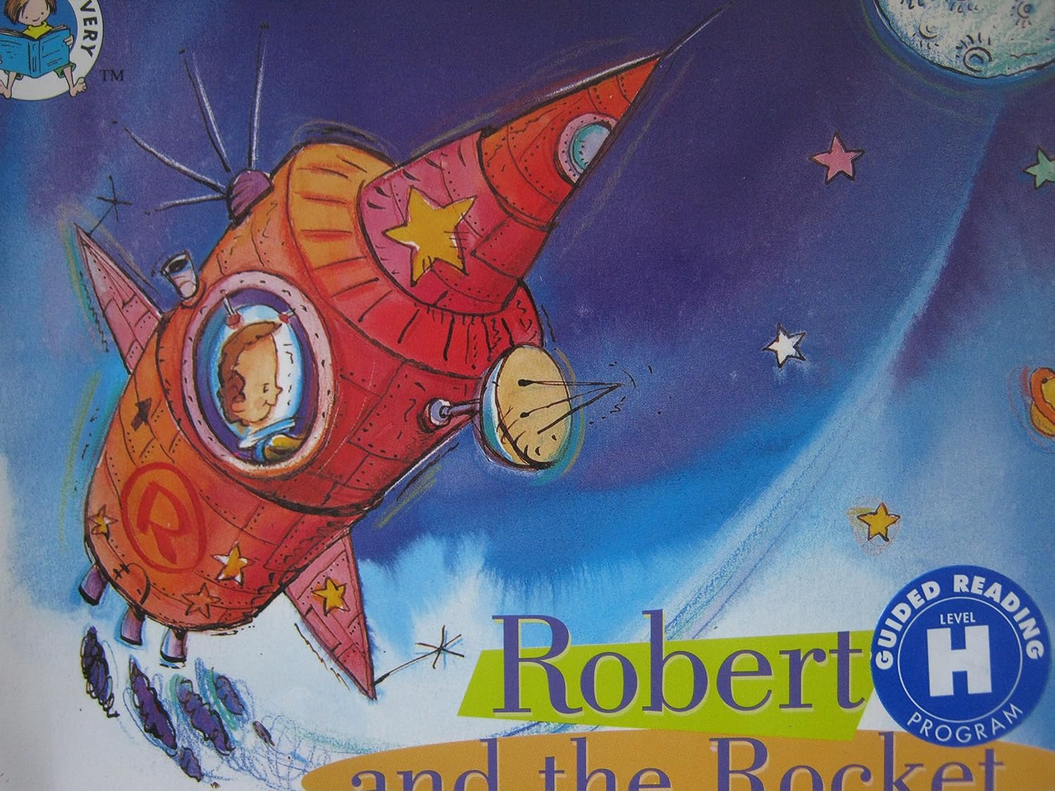 Robert and the rocket (Reading discovery): Leesa Waldron: 9780590769990 ...