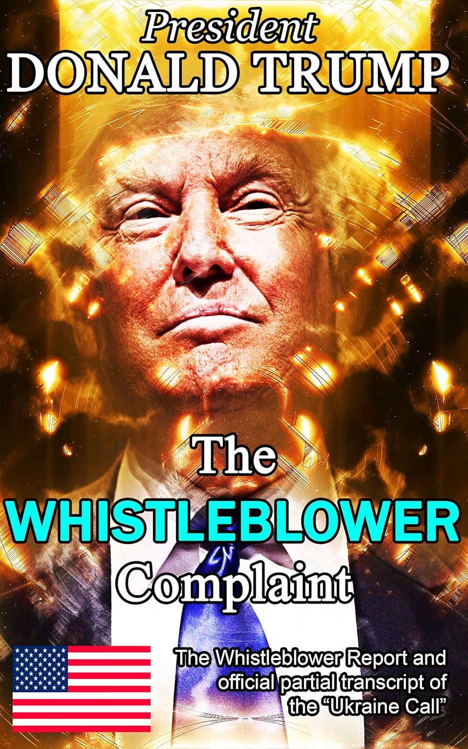 Amazon.com: President Donald Trump: The Ukraine Whistleblower Complaint ...