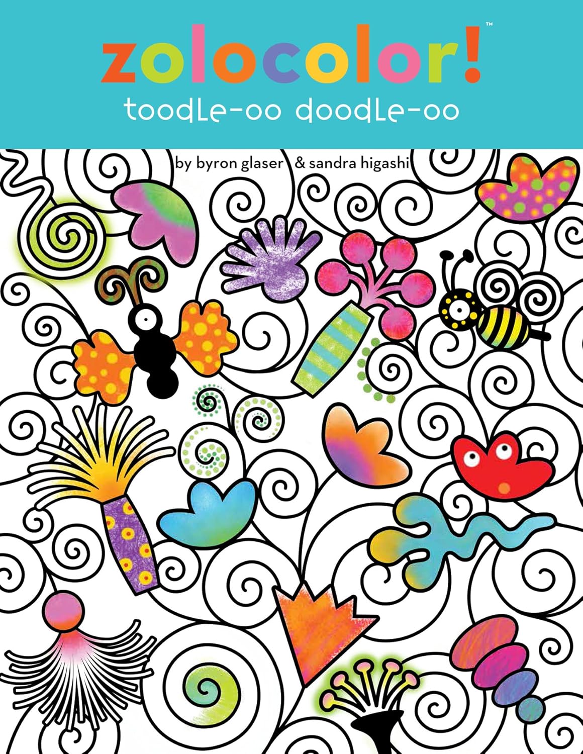Amazon.com: Zolocolor! Toodle-oo Doodle-oo: 9781442468474: Glaser ...