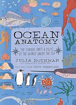 Buy Ocean Anatomy: The Curious Parts & Pieces of the World Under the ...