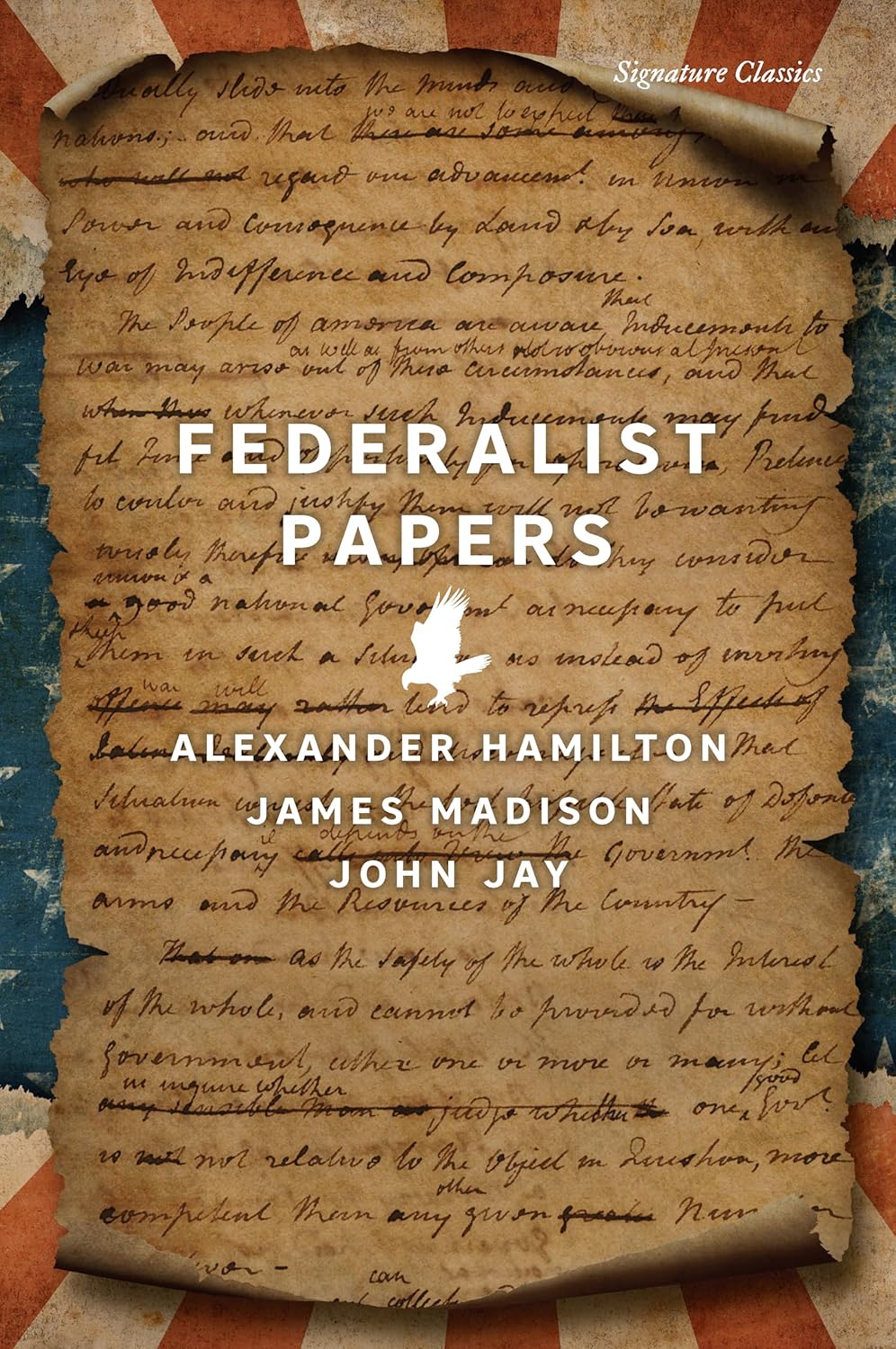 The Federalist Papers (Signature Editions) : Hamilton, Alexander ...