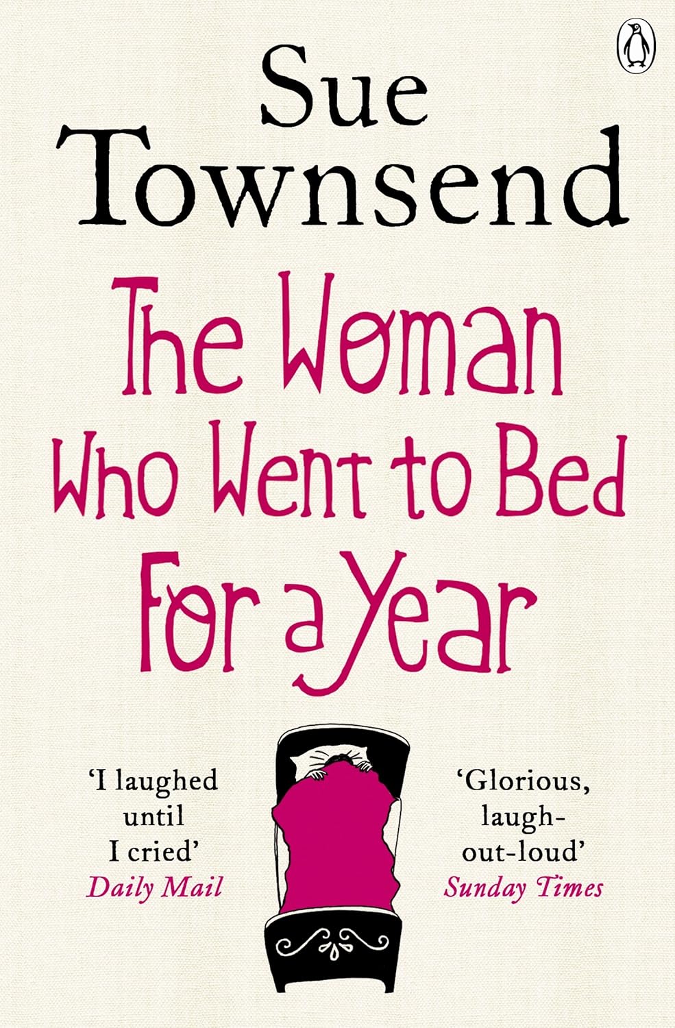 The Woman who Went to Bed for a Year : Townsend, Sue: Amazon.es: Libros