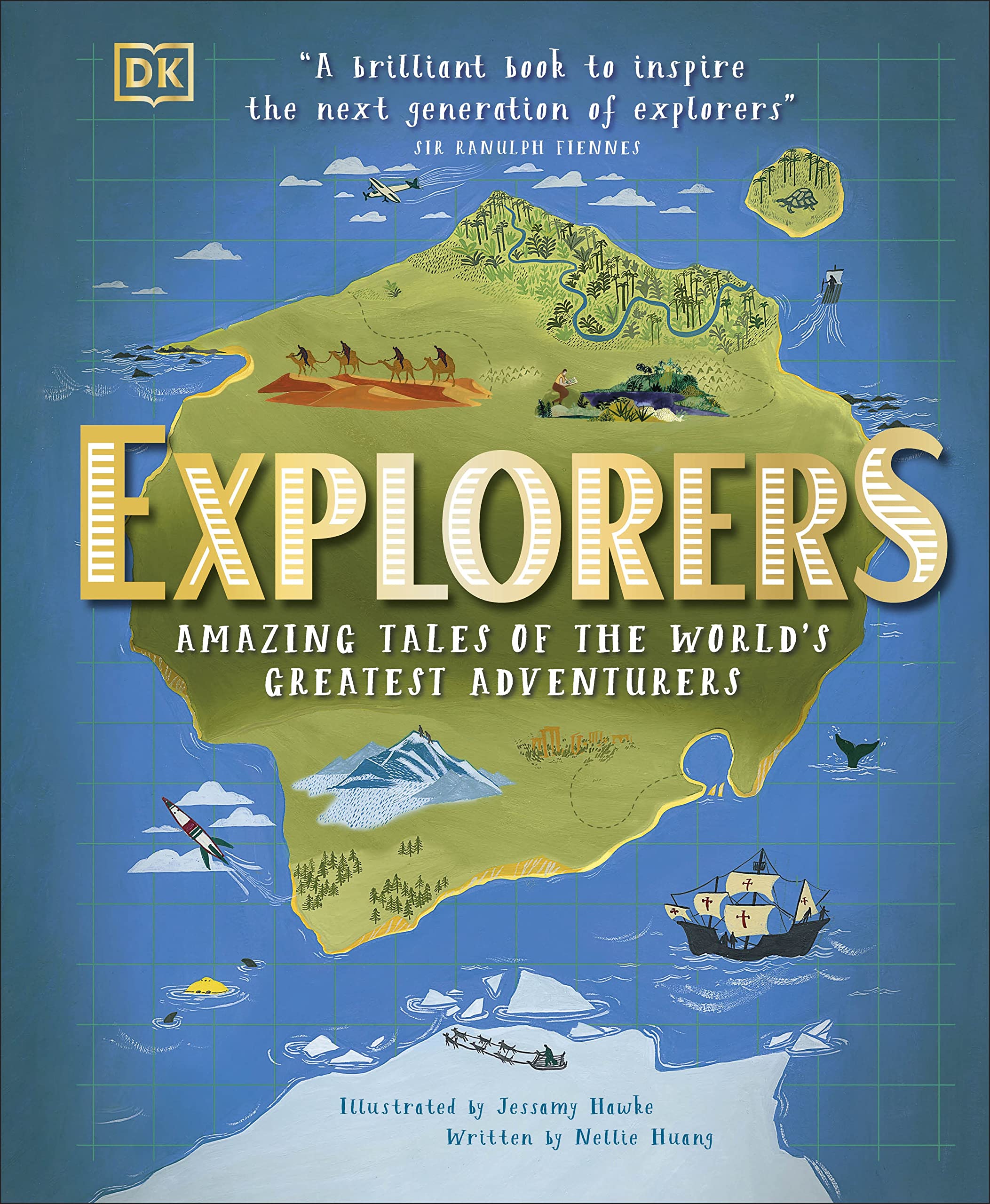 Explorers: Amazing Tales of the World's Greatest Adventurers (DK ...
