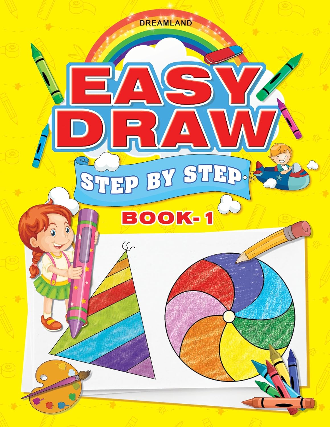 Easy Draw: Step By Step - Book 1 : Dreamland Publications: Amazon.in: Books