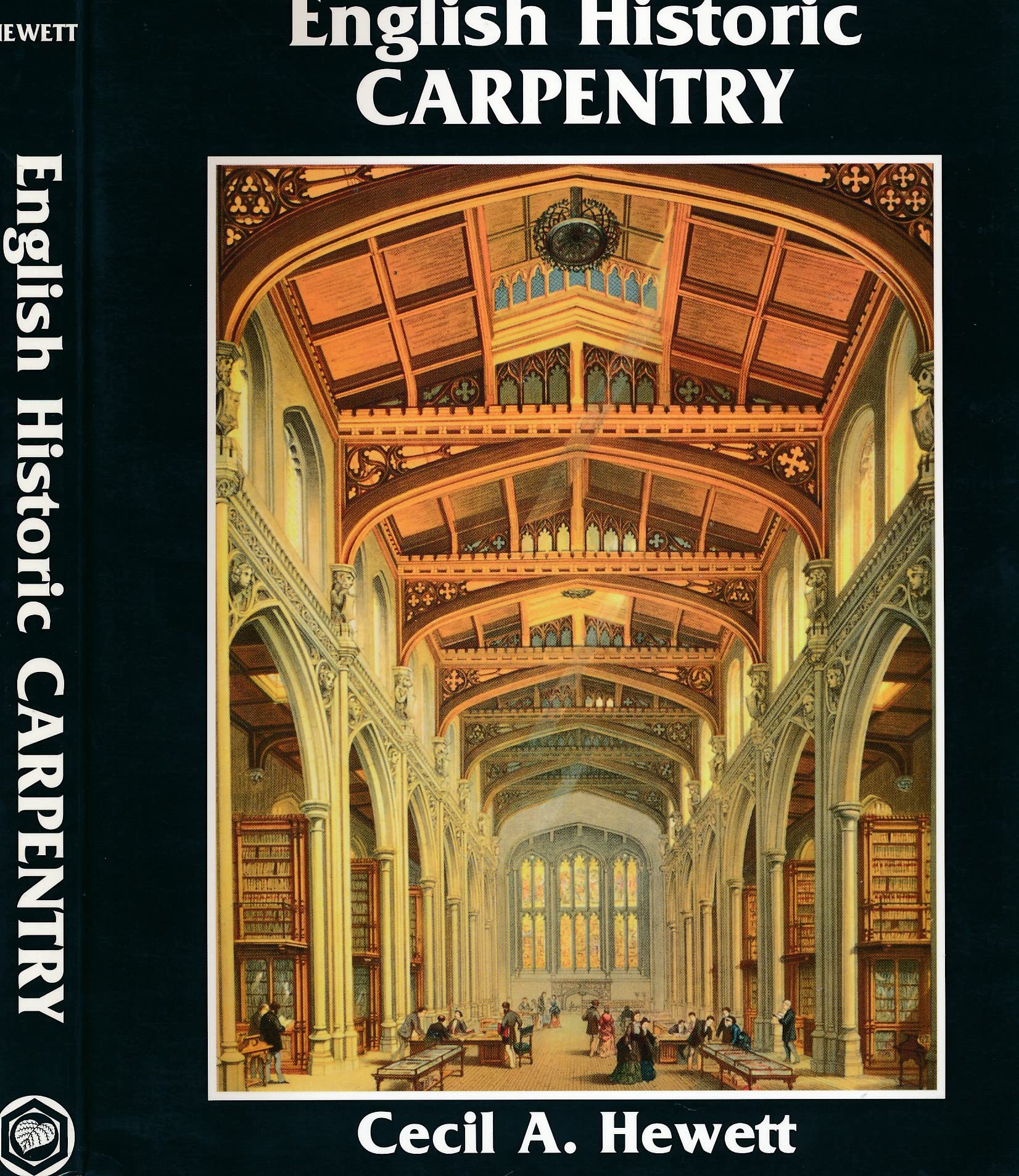 English Historic Carpentry: Hewett, Cecil A: 9780941936415: Amazon.com ...