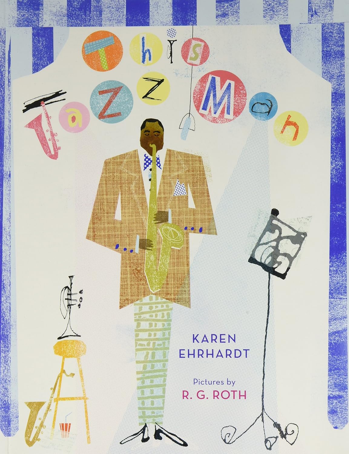 Amazon.com: This Jazz Man: 9781430107392: Ehrhardt, Karen, Roth, R. G ...