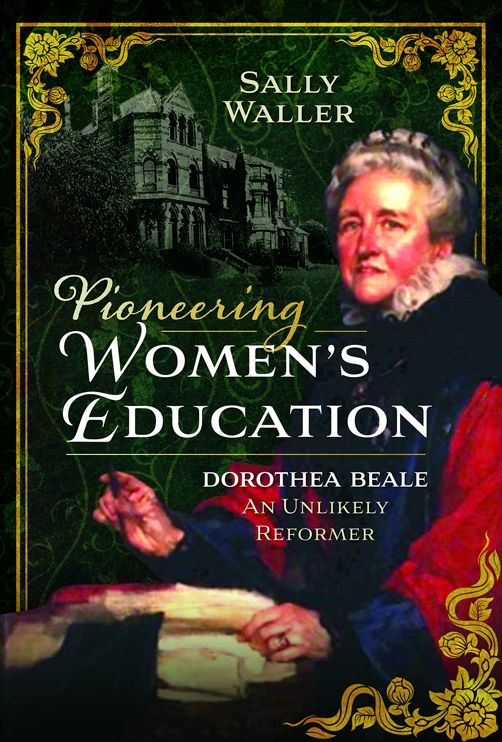 Amazon.com: Pioneering Women’s Education: Dorothea Beale, An Unlikely ...