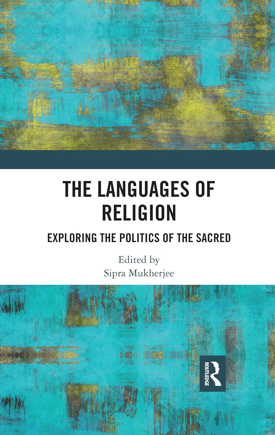 The Languages of Religion: Sipra, Mukherjee: 9780367479213: Amazon.com ...