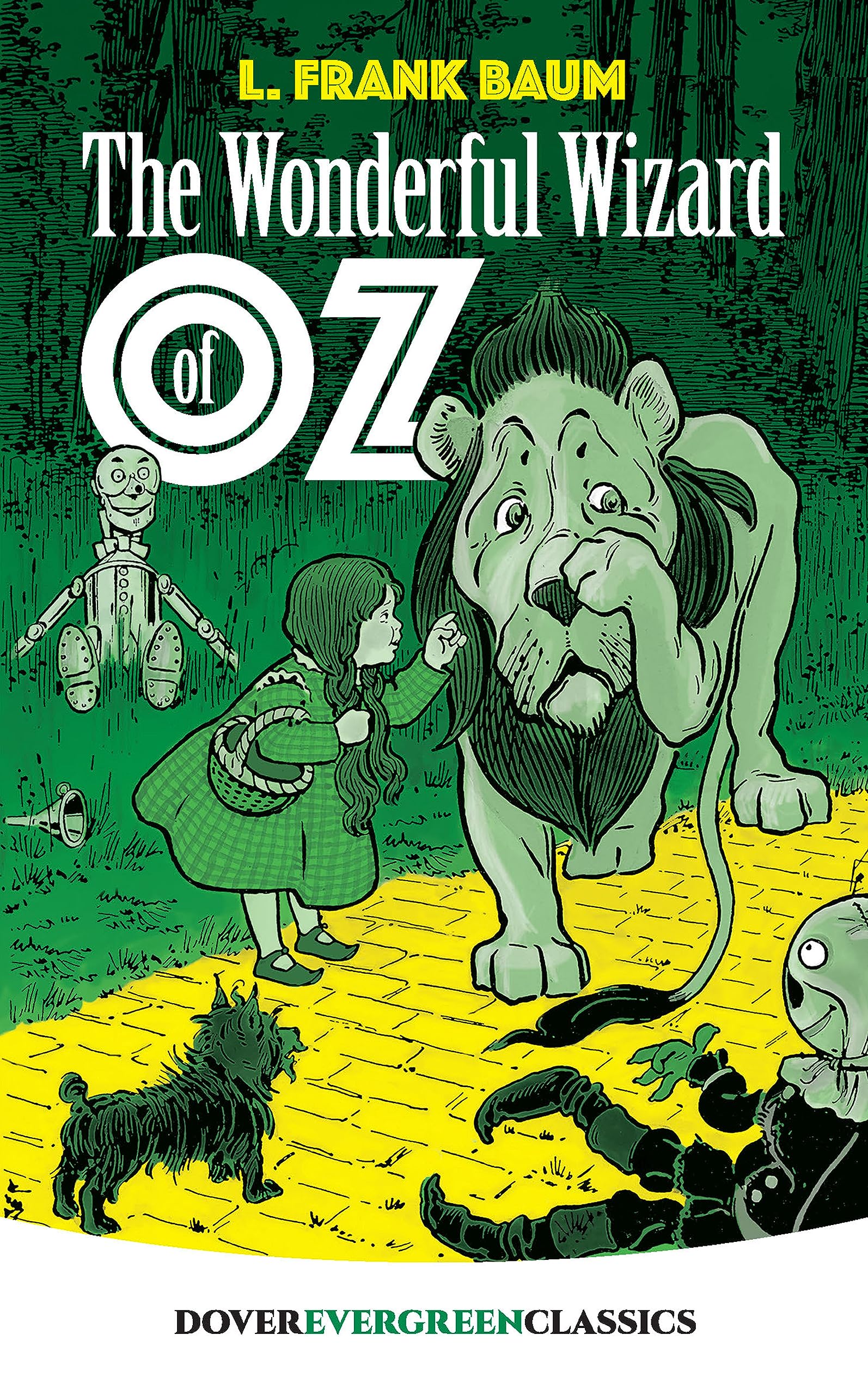 The Wonderful Wizard of Oz (Dover Children's Evergreen Classics): Baum ...