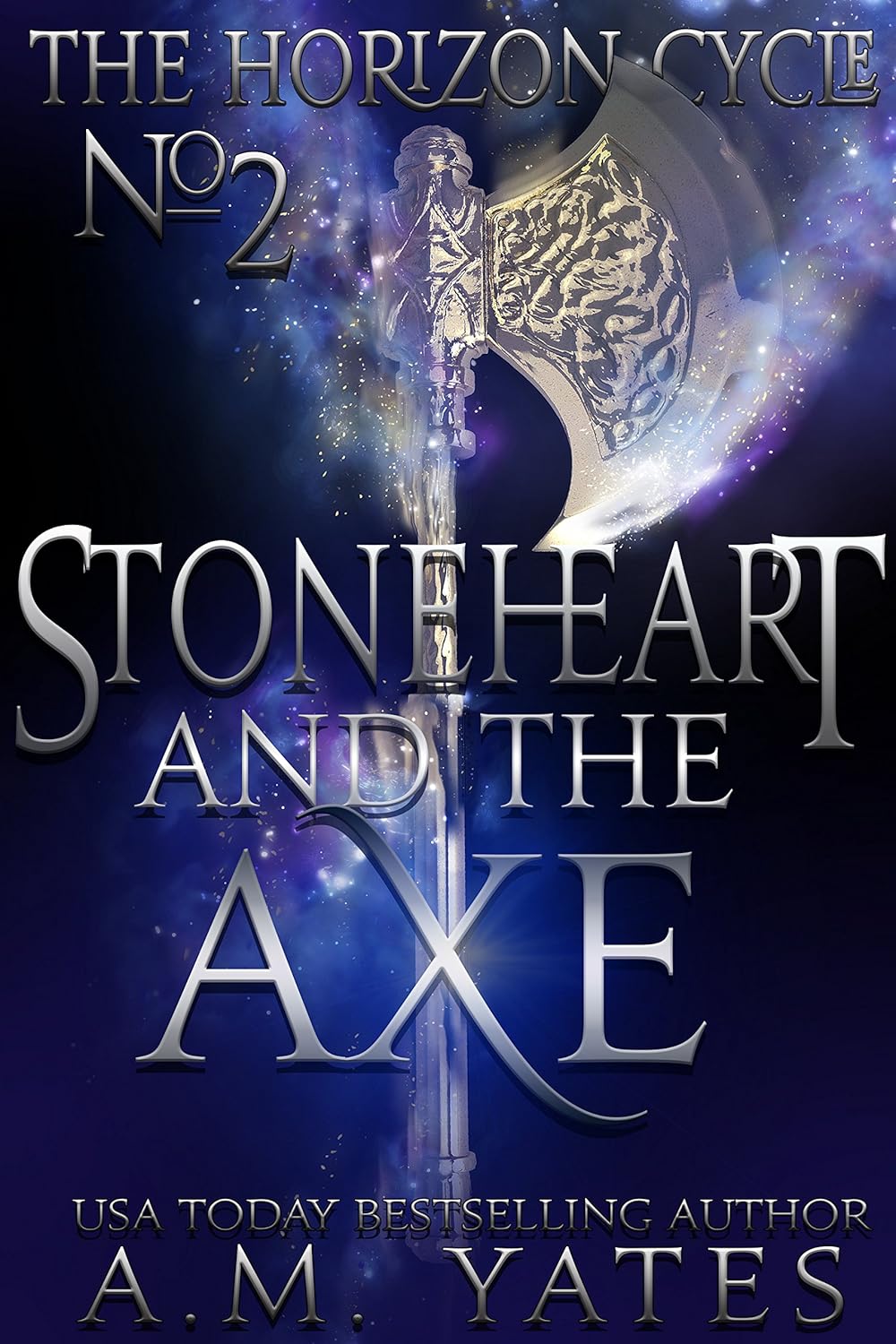 Stoneheart and the Axe (The Horizon Cycle Book 2) eBook : Yates, A.M ...