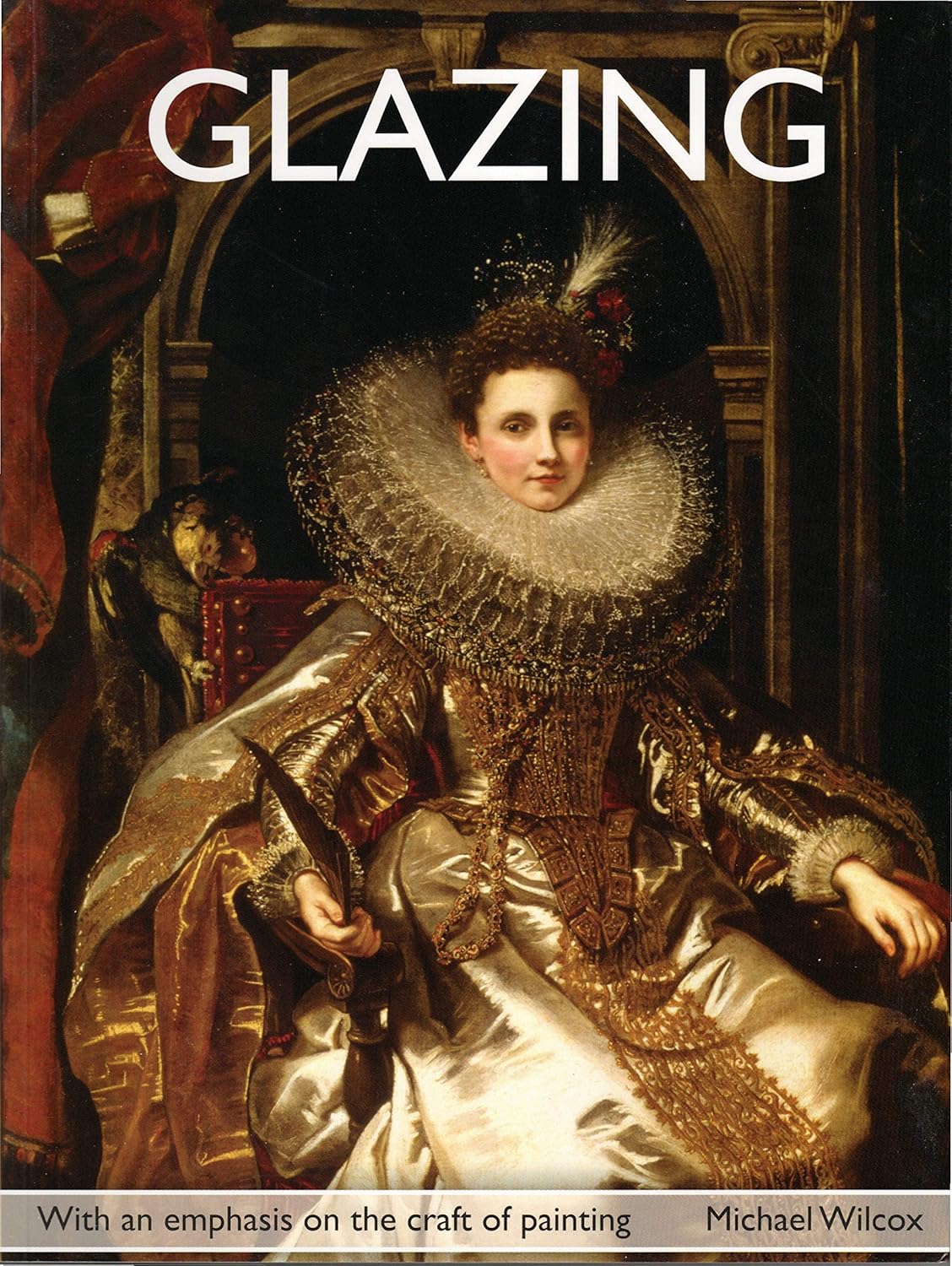 Amazon.com: Glazing with an emphasis on the craft of painting ...