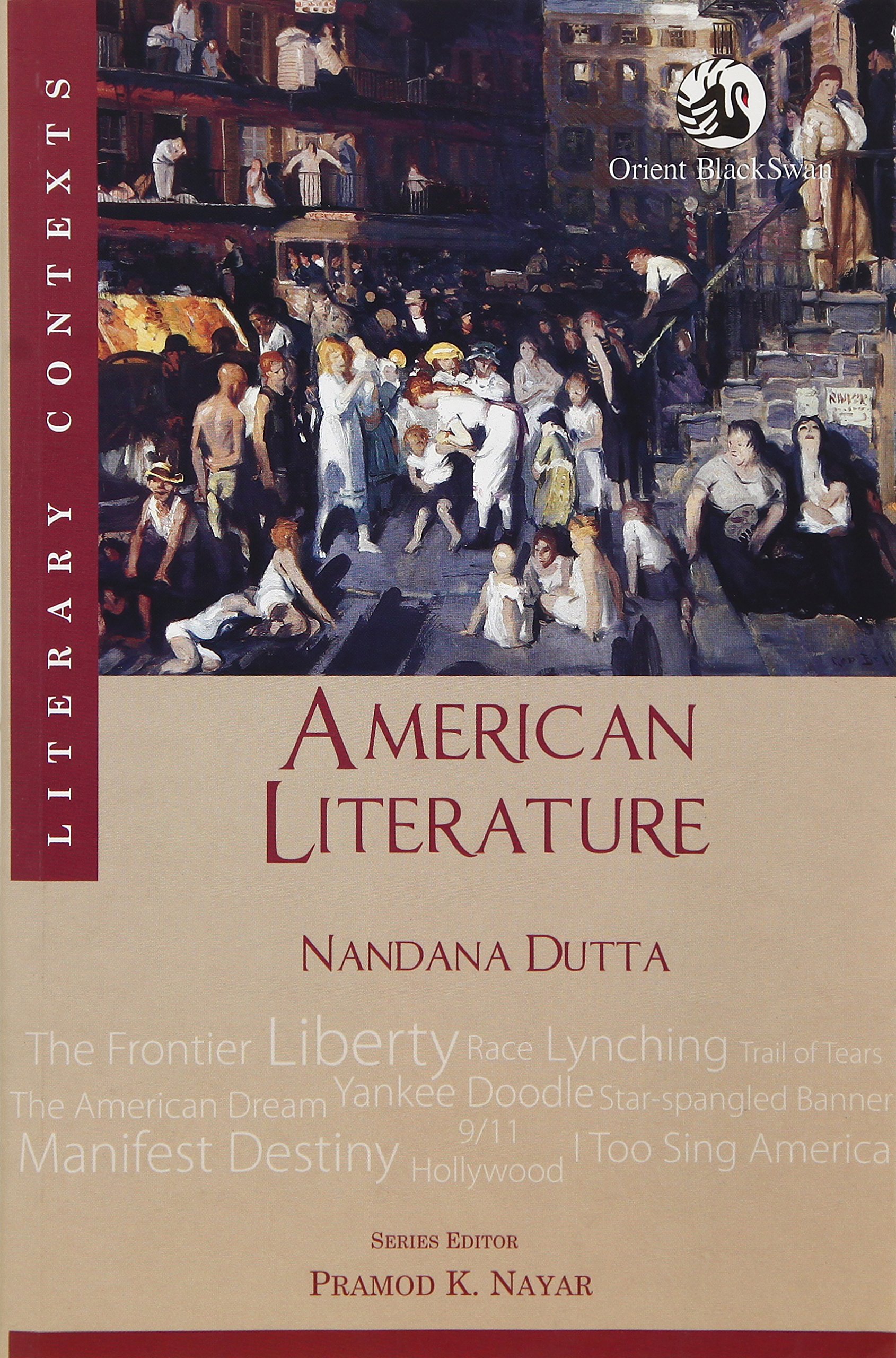 American Literature : Dutta, Nandana, Nayar, Pramod K.: Amazon.in: Books