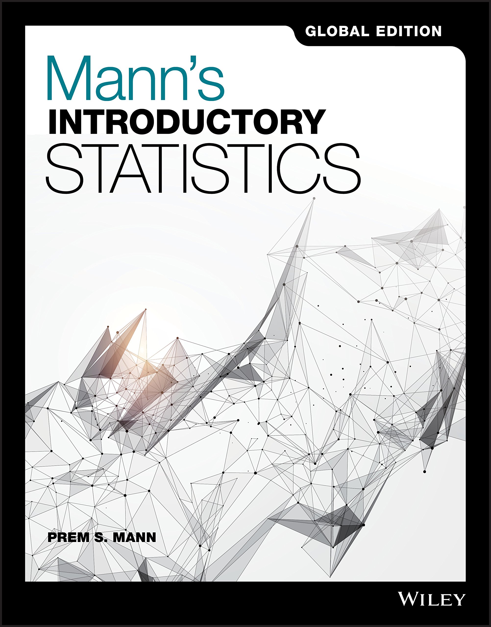 Mann's Introductory Statistics: Amazon.co.uk: Mann, Prem S ...