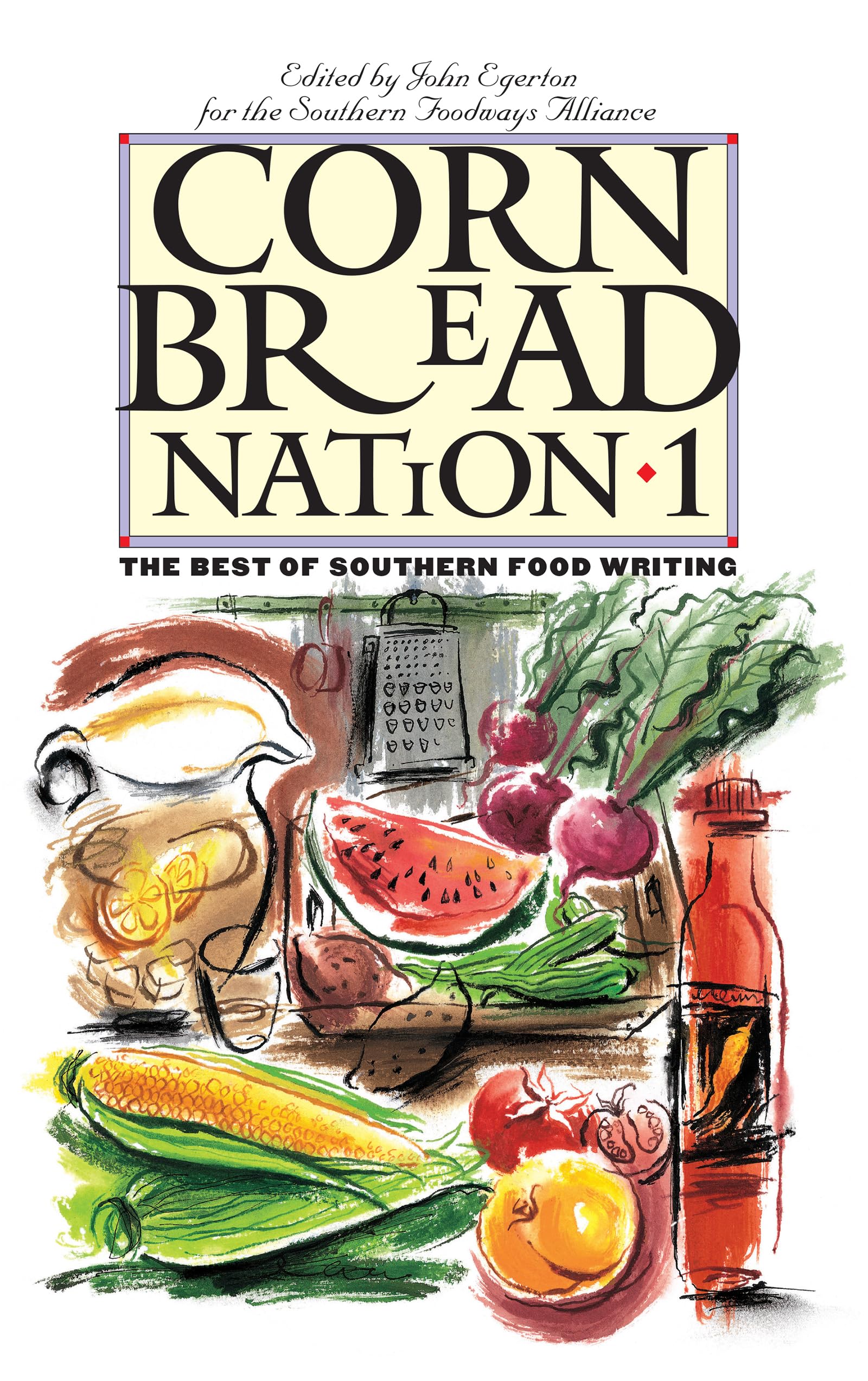 Cornbread Nation 1: The Best of Southern Food Writing: Egerton, John ...