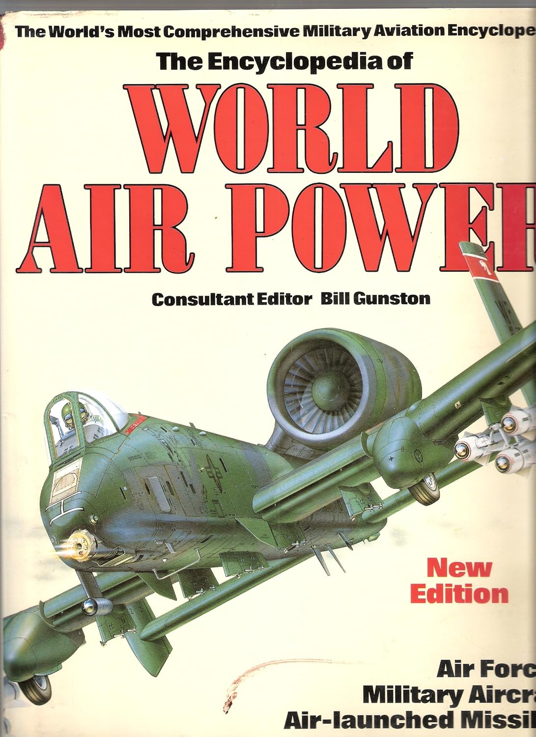 The Encyclopedia of World Air Power: Bill Gunston: 9780600351658 ...