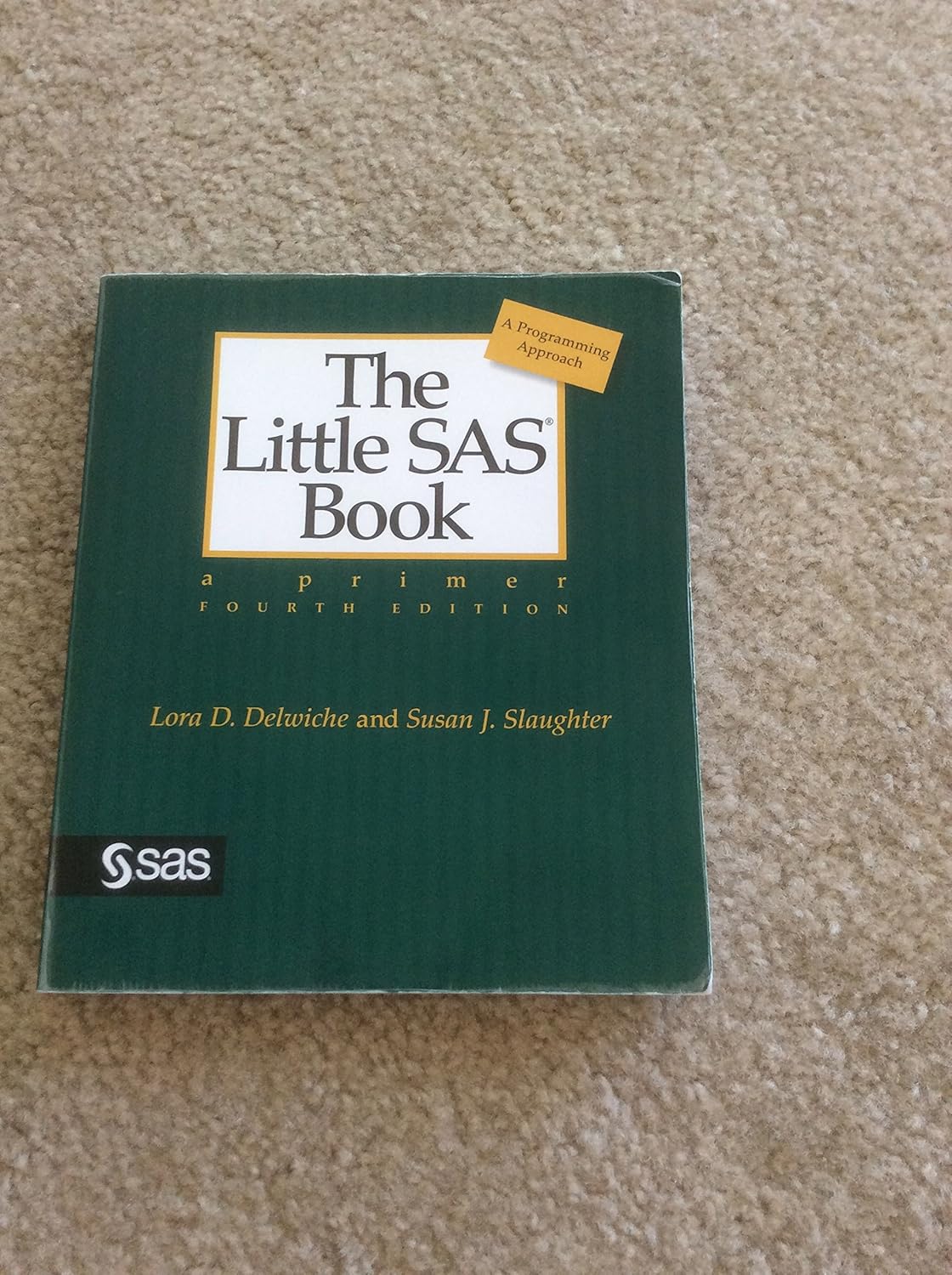 The Little SAS Book: A Primer: 9781599947259: Computer Science Books ...