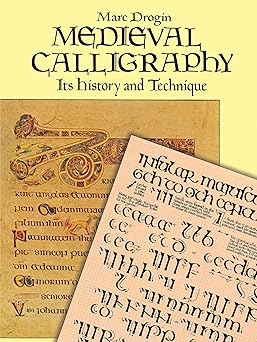 Medieval Calligraphy: Its History and Technique | Amazon.com.br
