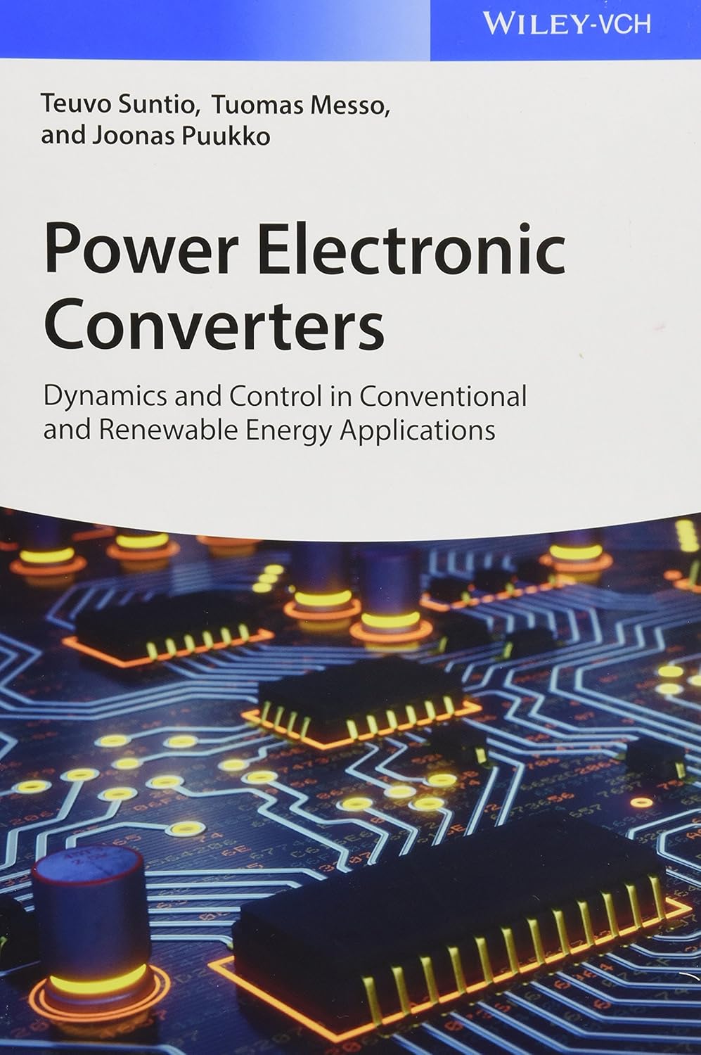Power Electronic Converters: Dynamics and Control in Conventional and ...
