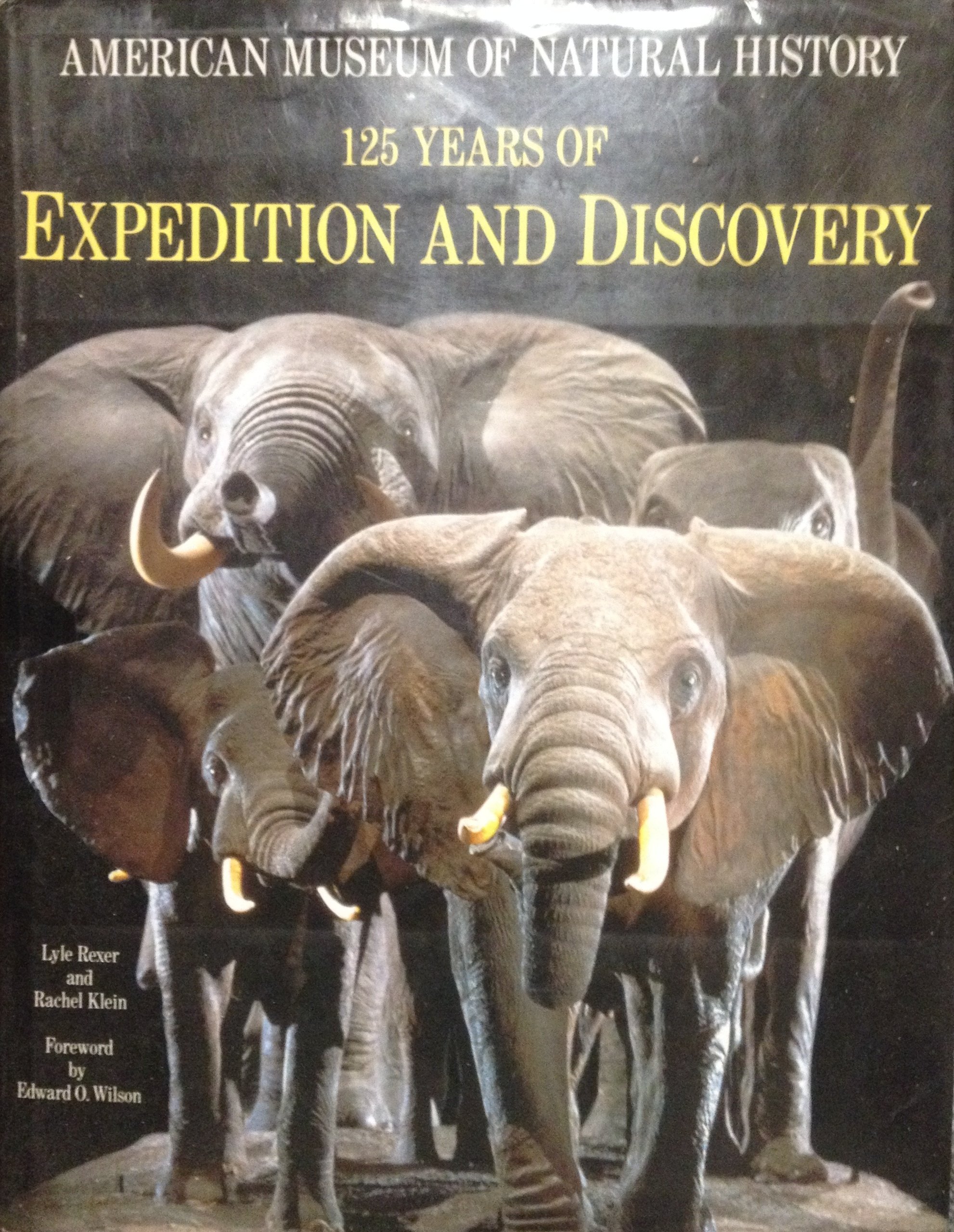 American Museum of Natural History: 125 Years of Expedition and ...