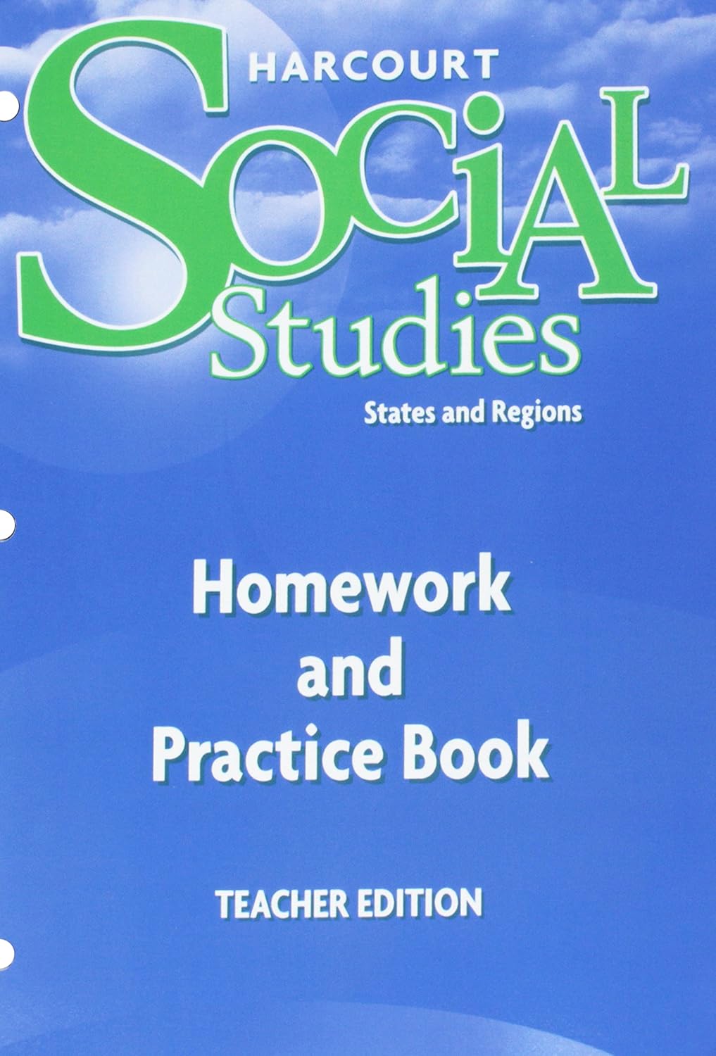 Harcourt Social Studies: Homework and Practice Book Teacher Edition ...