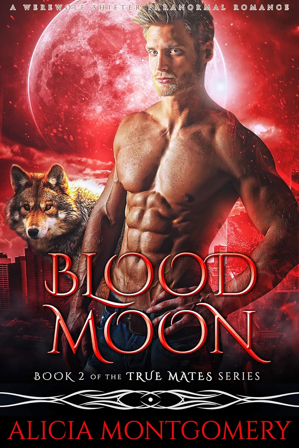 Blood Moon: Book 2 of the True Mates Series: A Werewolf Shifter ...