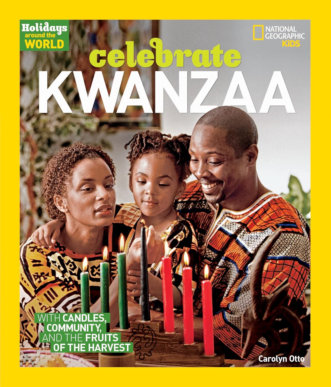 Holidays Around the World: Celebrate Kwanzaa: With Candles, Community ...
