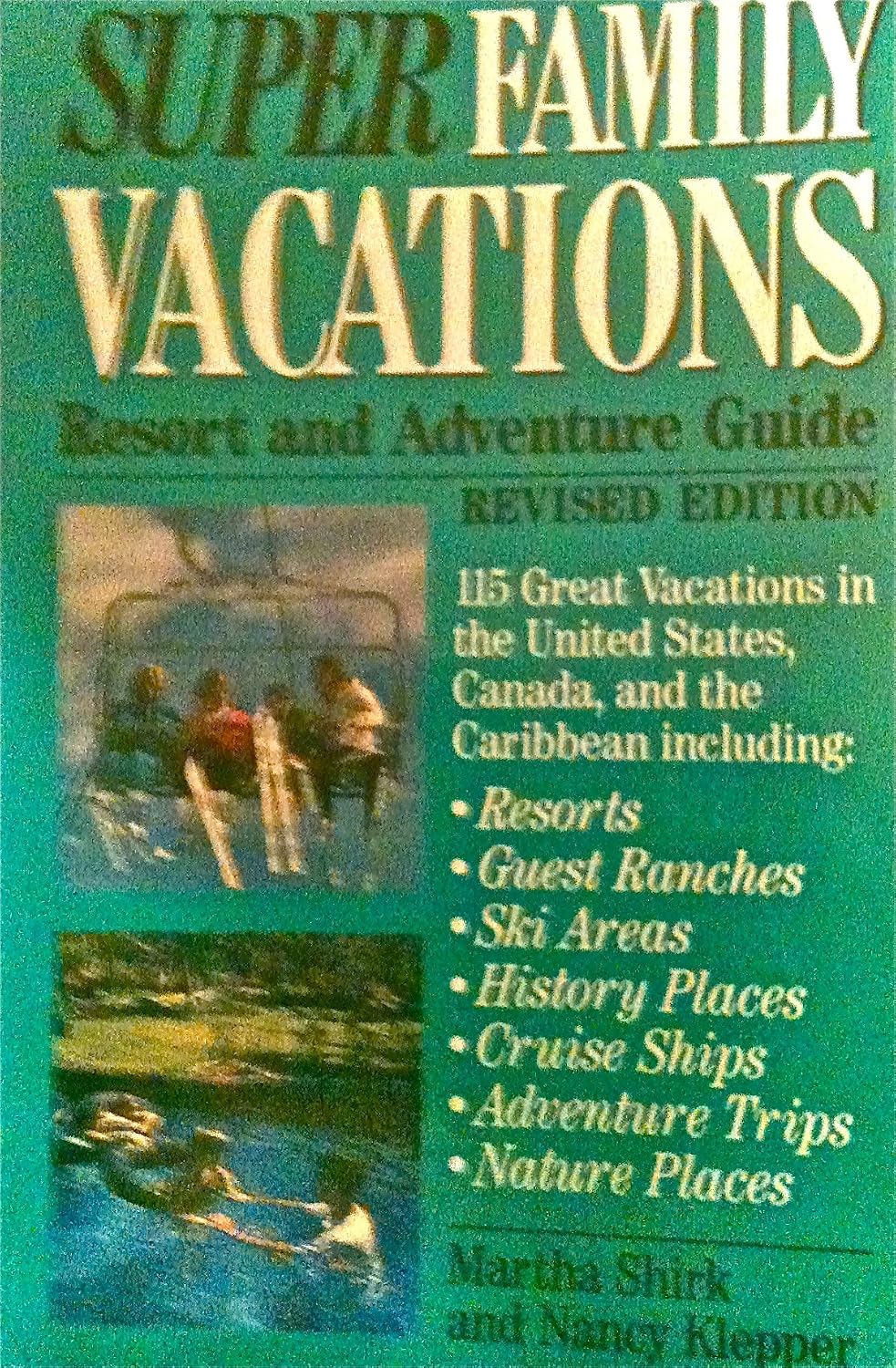 Amazon | Super Family Vacations: Resort and Adventure Guide | Shirk ...