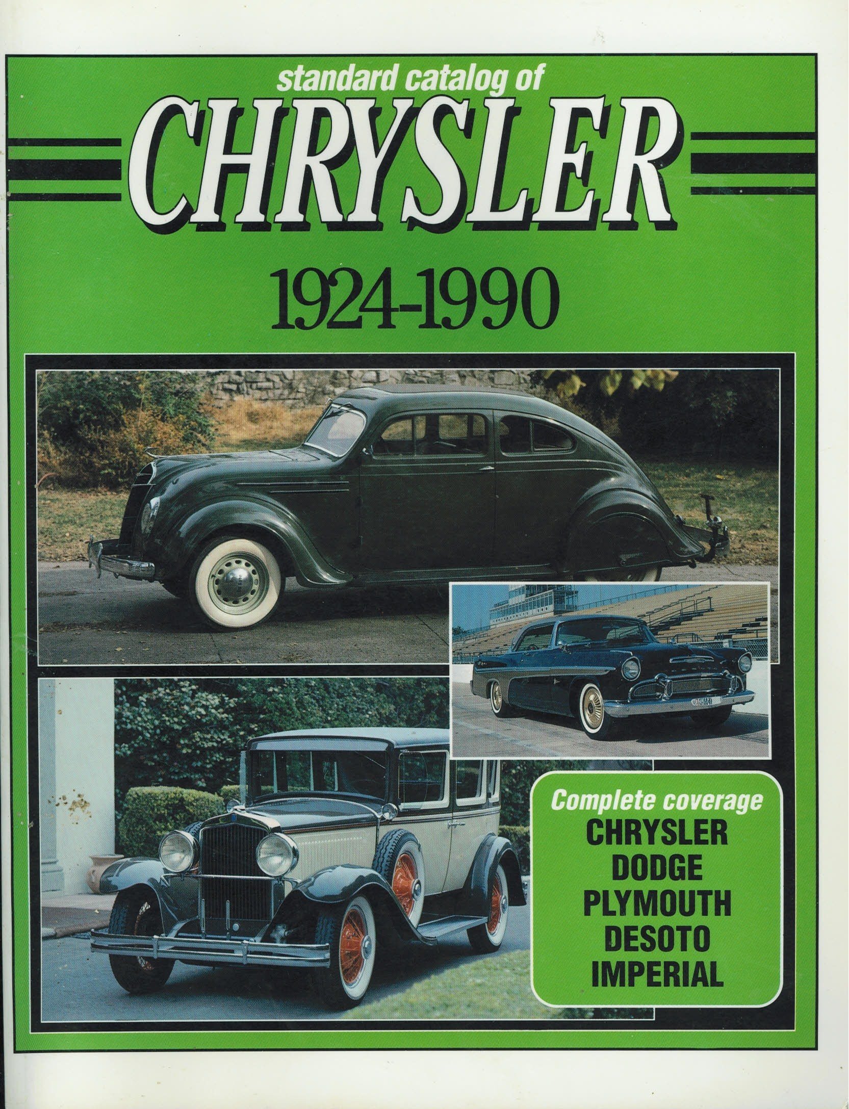 Standard Catalog of Chrysler, 1924-1990: Lee, John: 9780873411424 ...