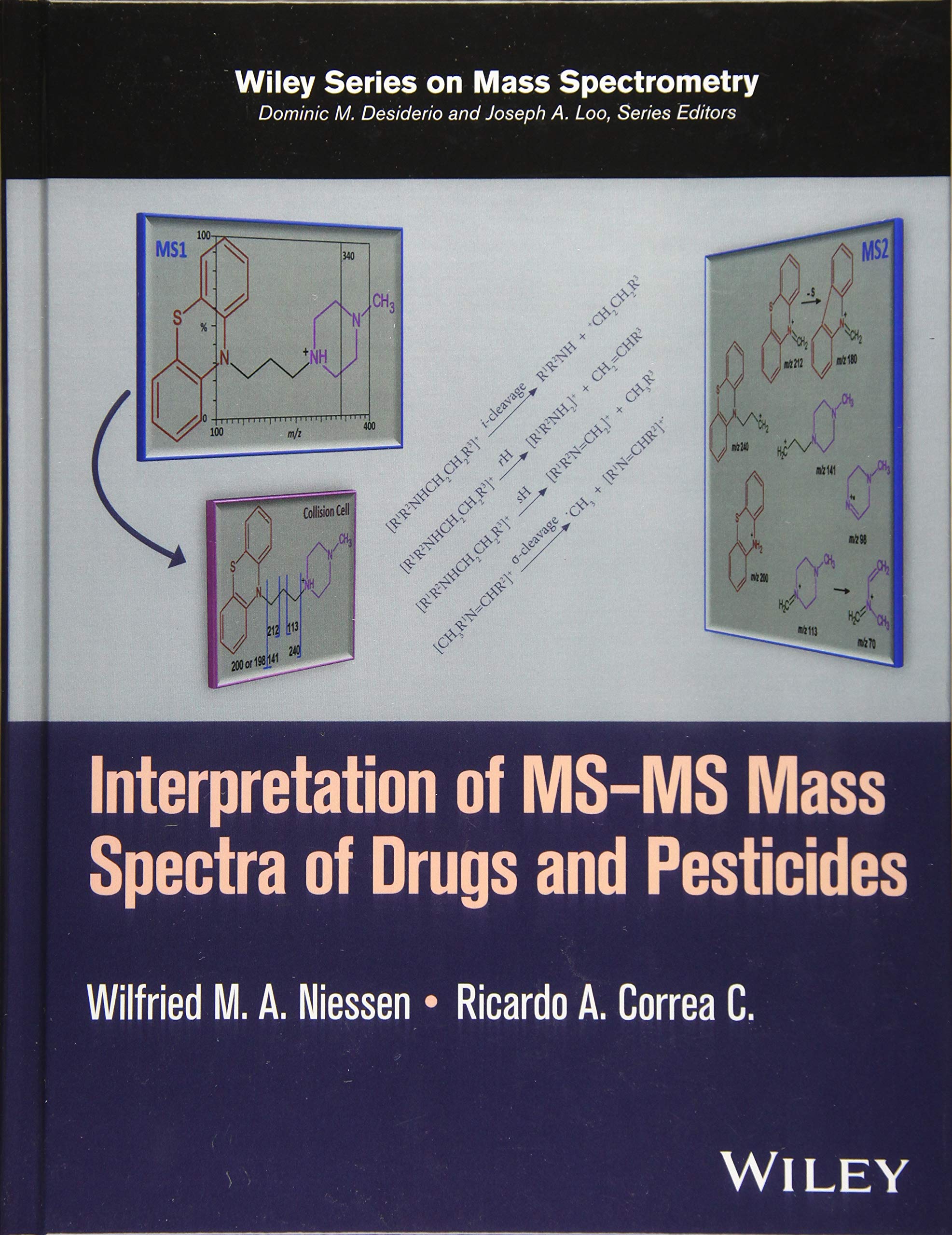 Buy Interpretation of MS-MS Mass Spectra of Drugs and Pesticides (Wiley ...