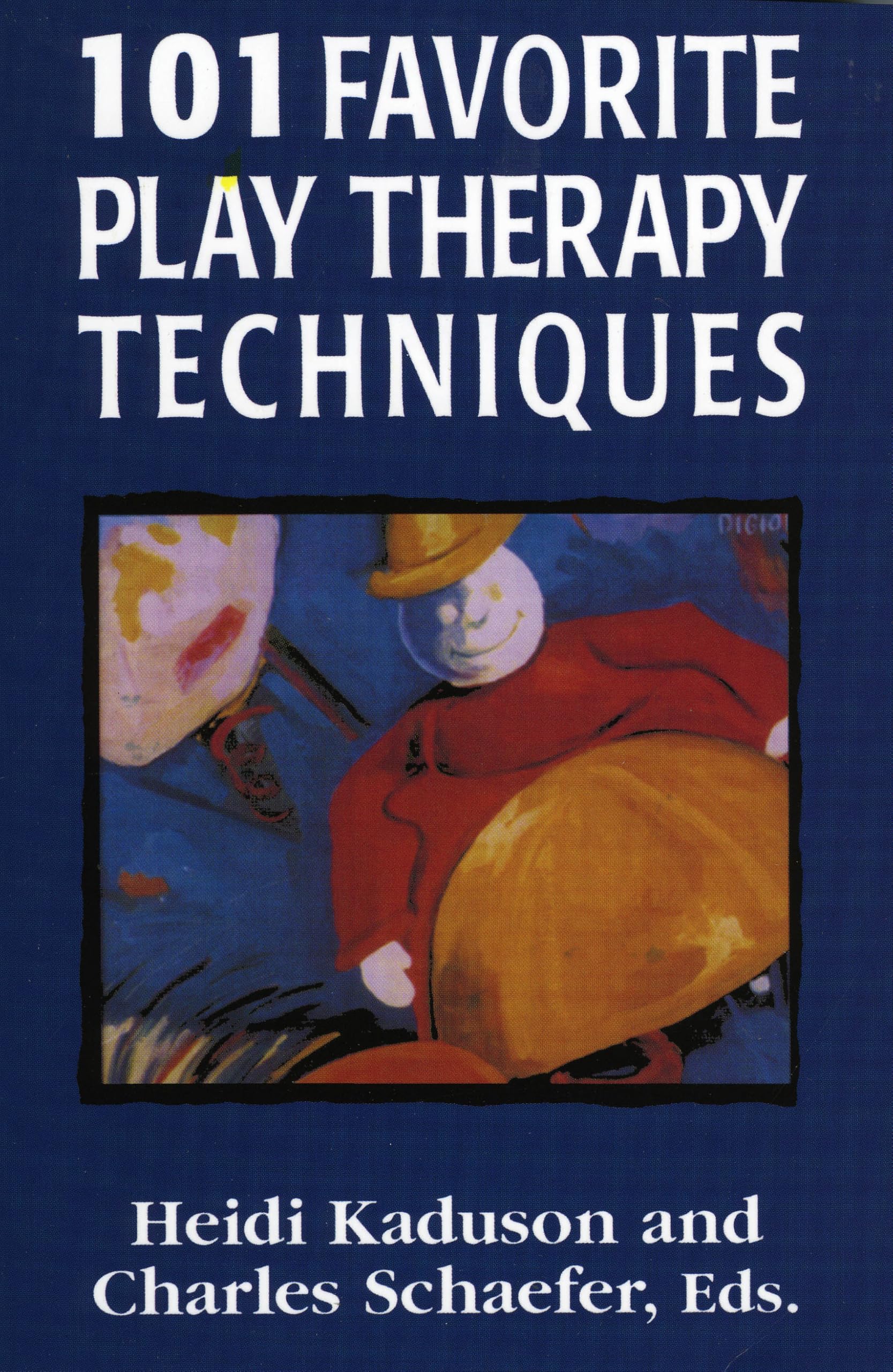 101 Favorite Play Therapy Techniques (Volume 1) (Child Therapy ...