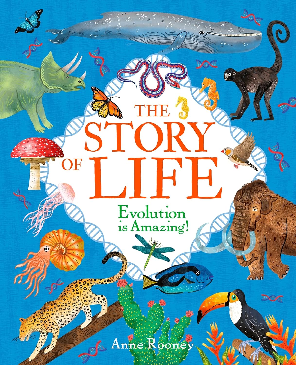The Story of Life: Evolution is Amazing! (The Story of Everything ...