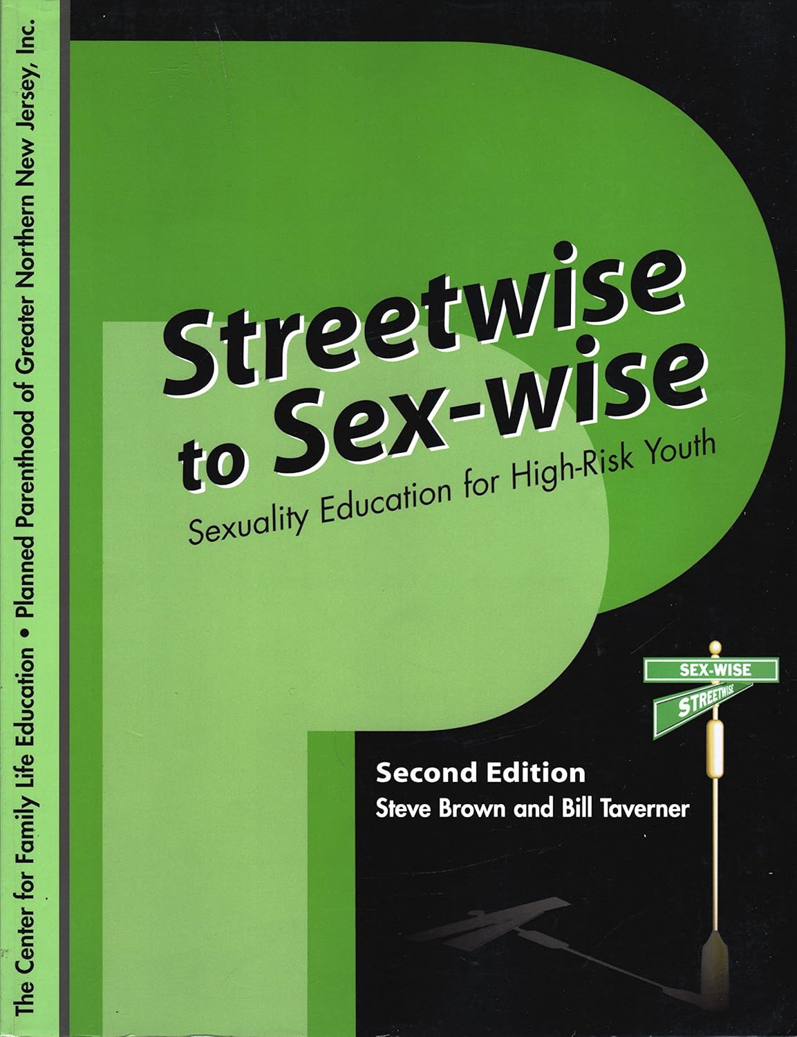 Streetwise to Sex-Wise: Sexuality Education for High-Risk Youth - Brown ...