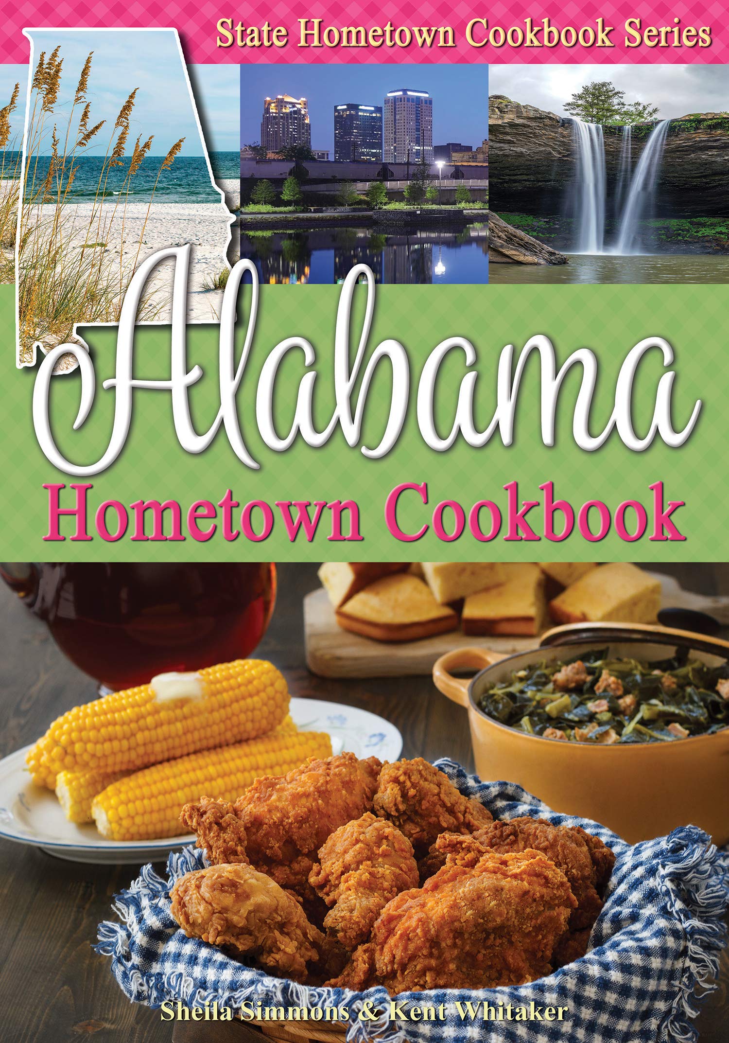 Alabama Hometown Cookbook (State Hometown Cookbook): Sheila Simmons ...