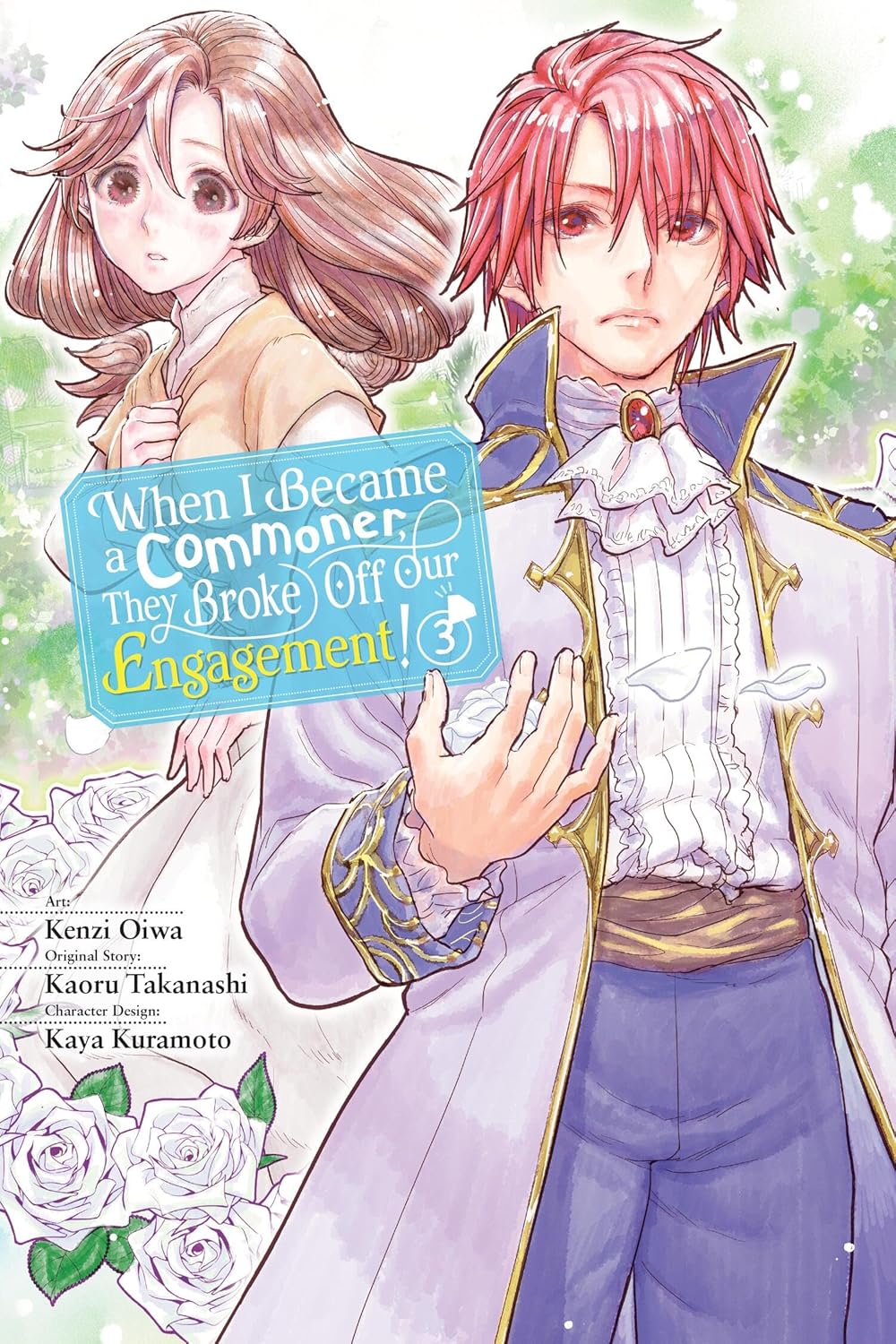 When I Became a Commoner, They Broke Off Our Engagement!, Vol. 3 ...