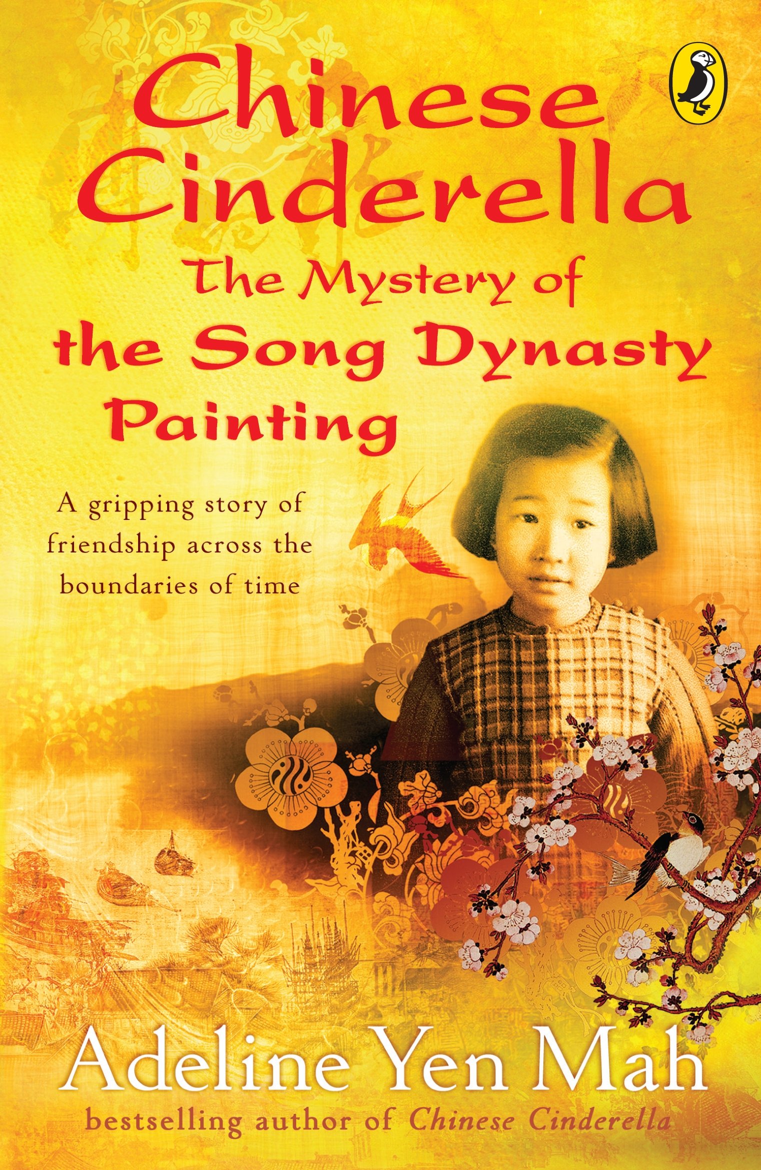 Chinese Cinderella: The Mystery of the Song Dynasty Painting : Yen Mah ...