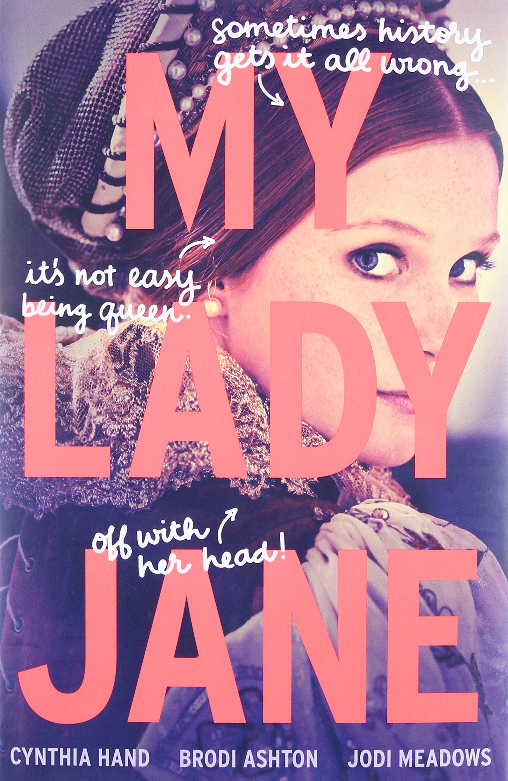 Amazon.com: My Lady Jane: Now a Streaming Series (The Lady Janies ...