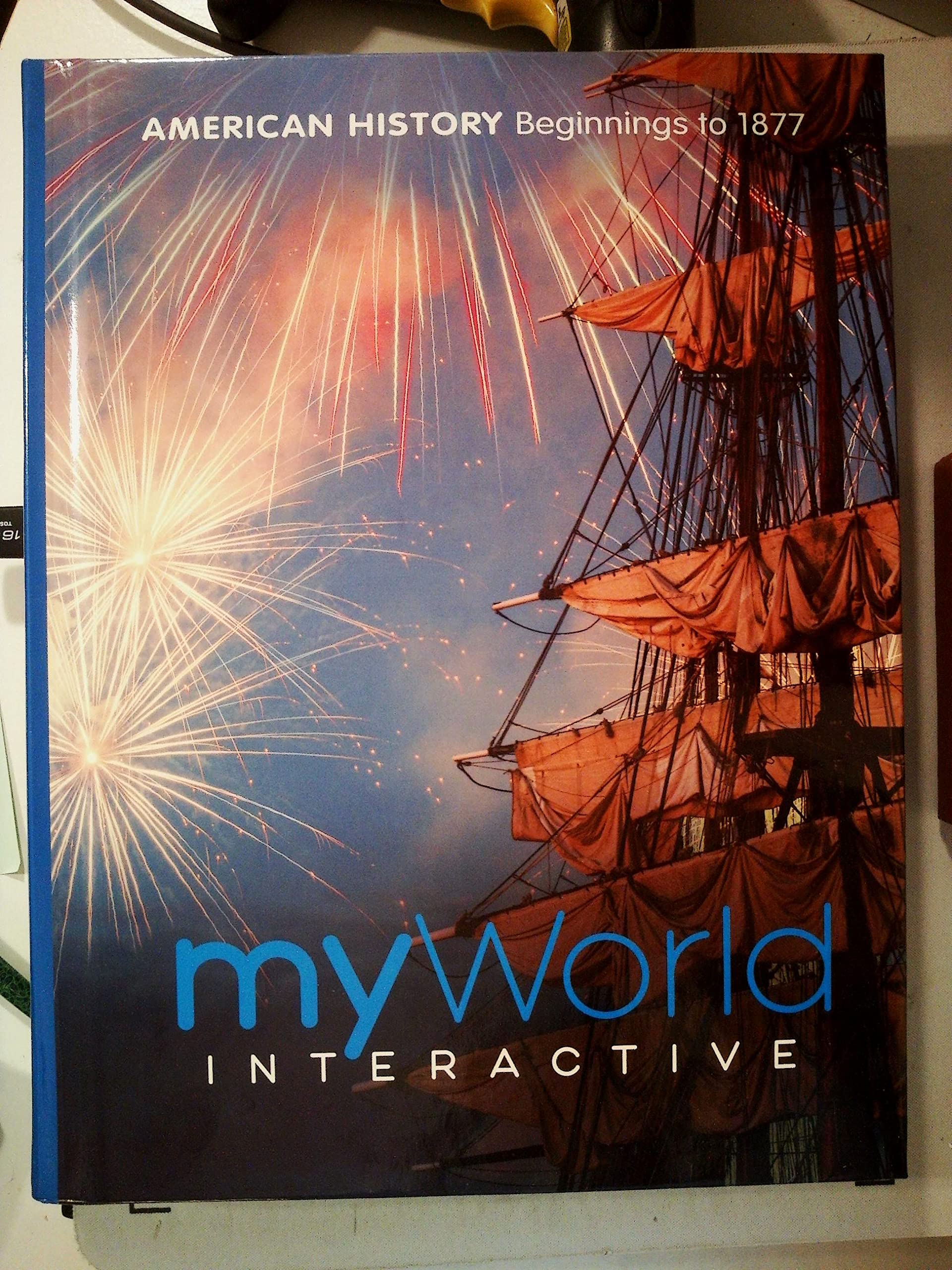 Middle Grades American History 2019 National Beginnings to 1877 Student ...