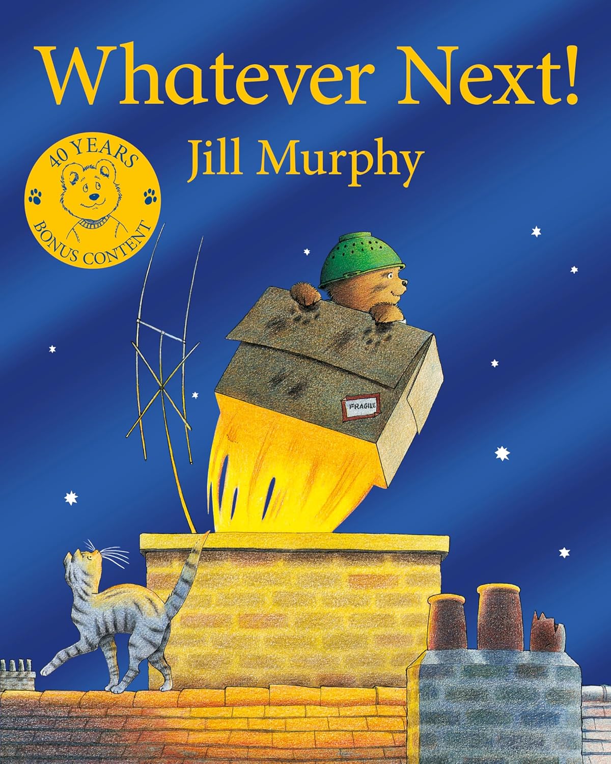 Whatever Next!: 40th Anniversary Edition (A Bear Family Book, 4 ...