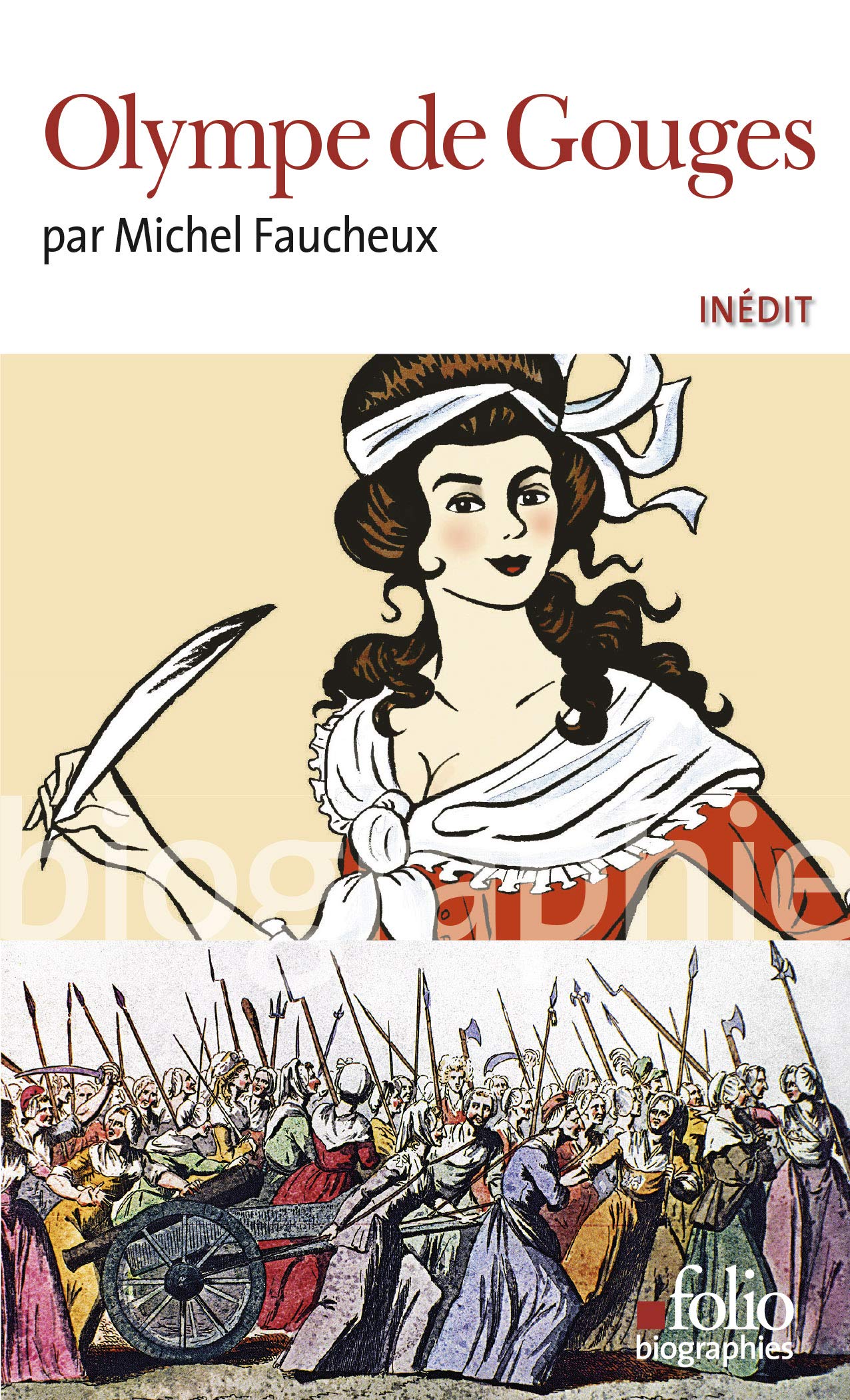 Olympe de Gouges: Faucheux, Michel: 9782072693878: Amazon.com: Books