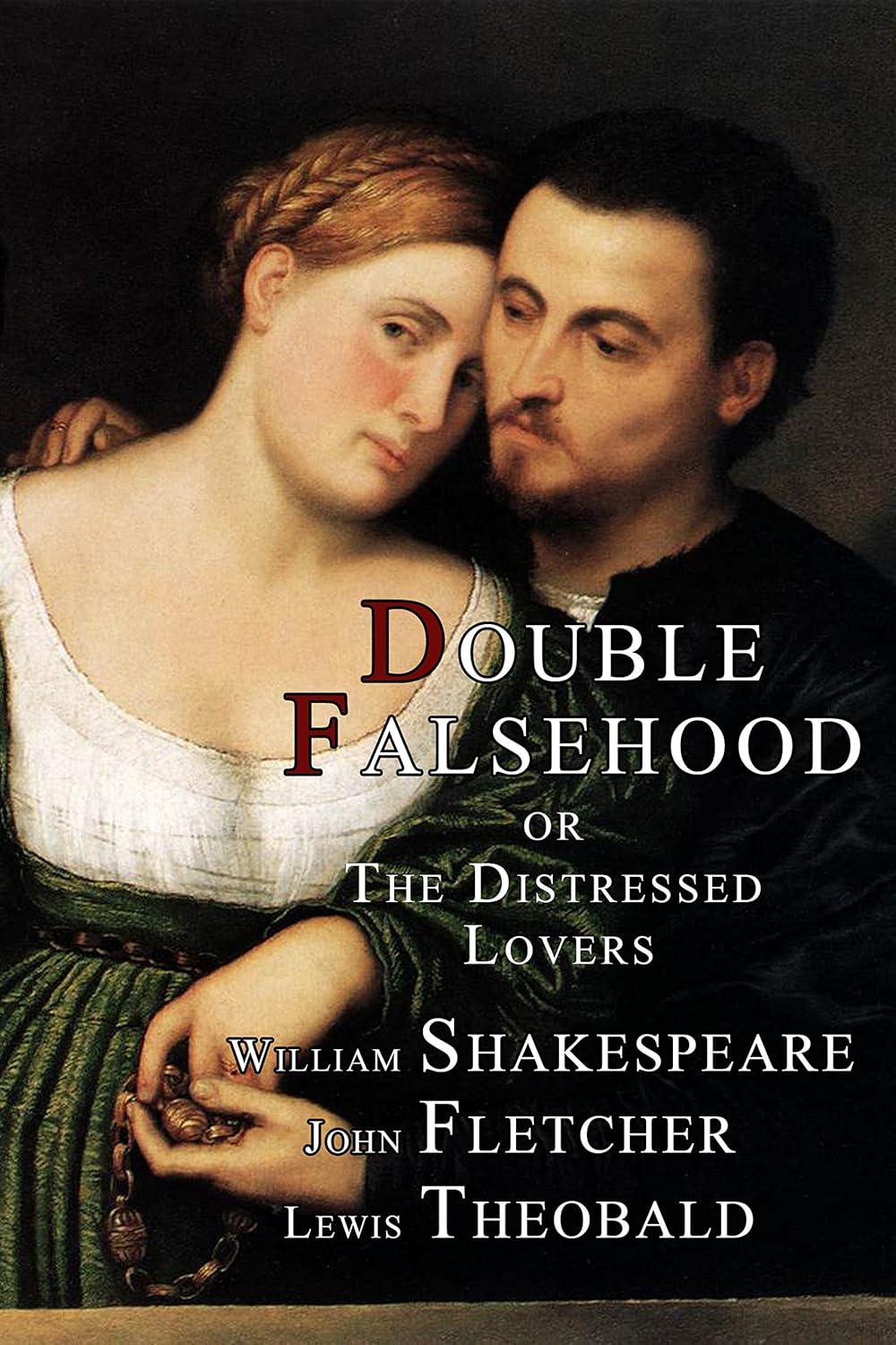 Amazon.com: Double Falsehood, or The Distressed Lovers eBook ...
